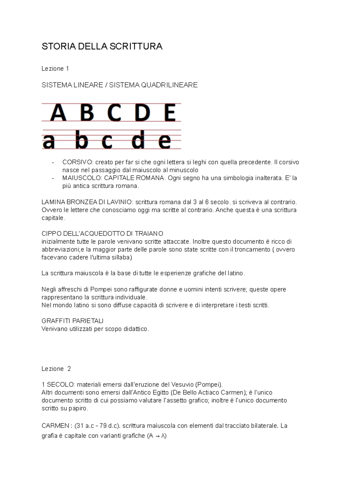 Stroia della scrittura - STORIA DELLA SCRITTURA Lezione 1 SISTEMA ...