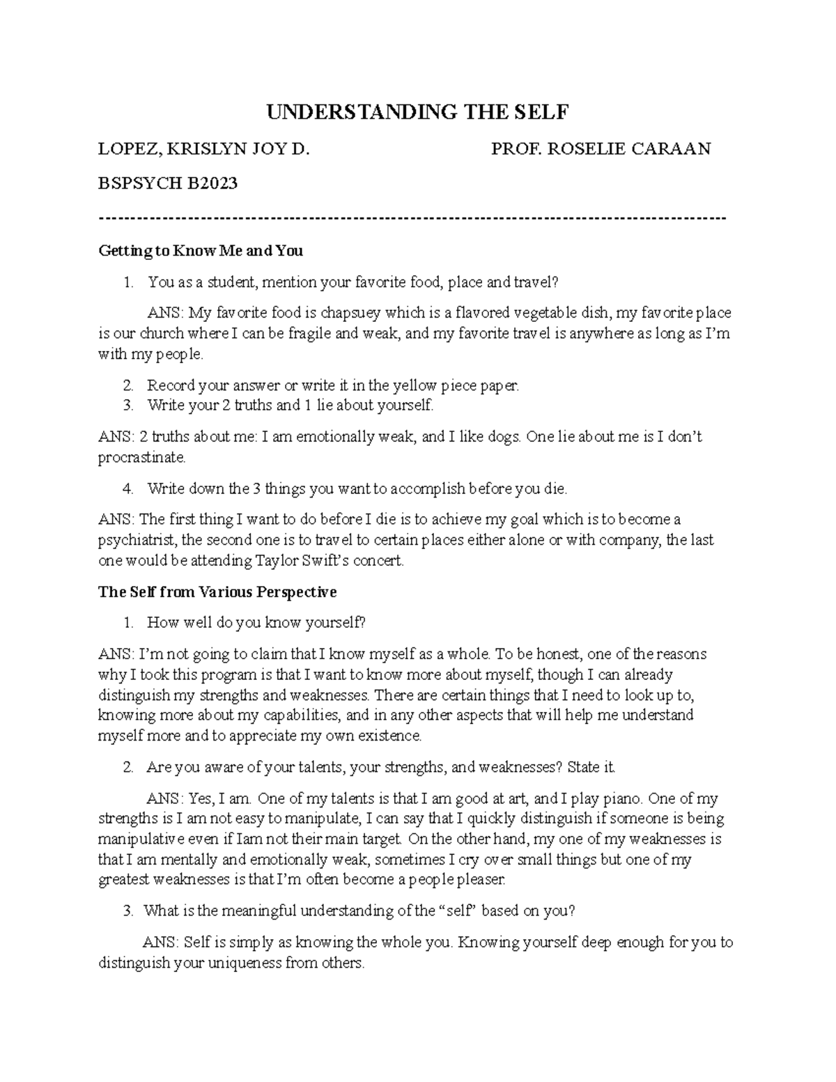 Understanding THE SELF(activity) - UNDERSTANDING THE SELF LOPEZ, KRISLYN JOY D. PROF. ROSELIE ...