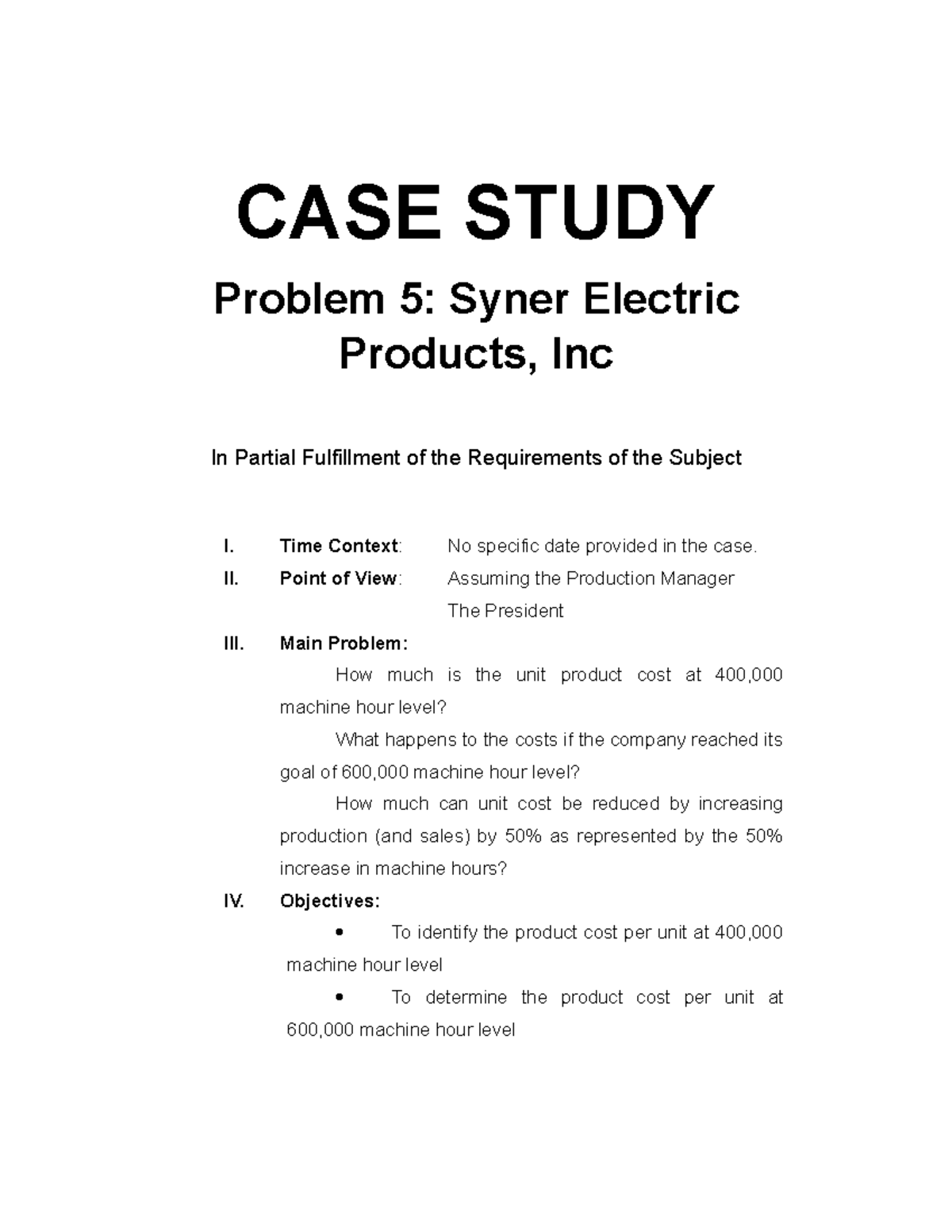 Case Study Problem 5 - CASE STUDY Problem 5: Syner Electric Products ...