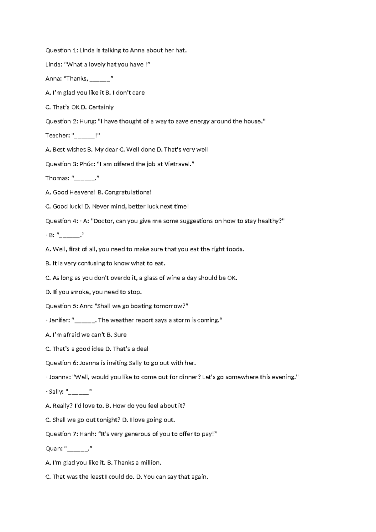 CÂU GIAO TIẾP - Các kiến thức trọng tâm sẽ dạy - Question 1: Linda is ...