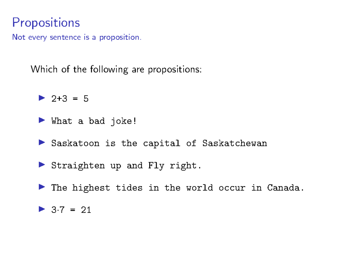 Slides Week 1 - math - Propositions Not every sentence is a proposition ...
