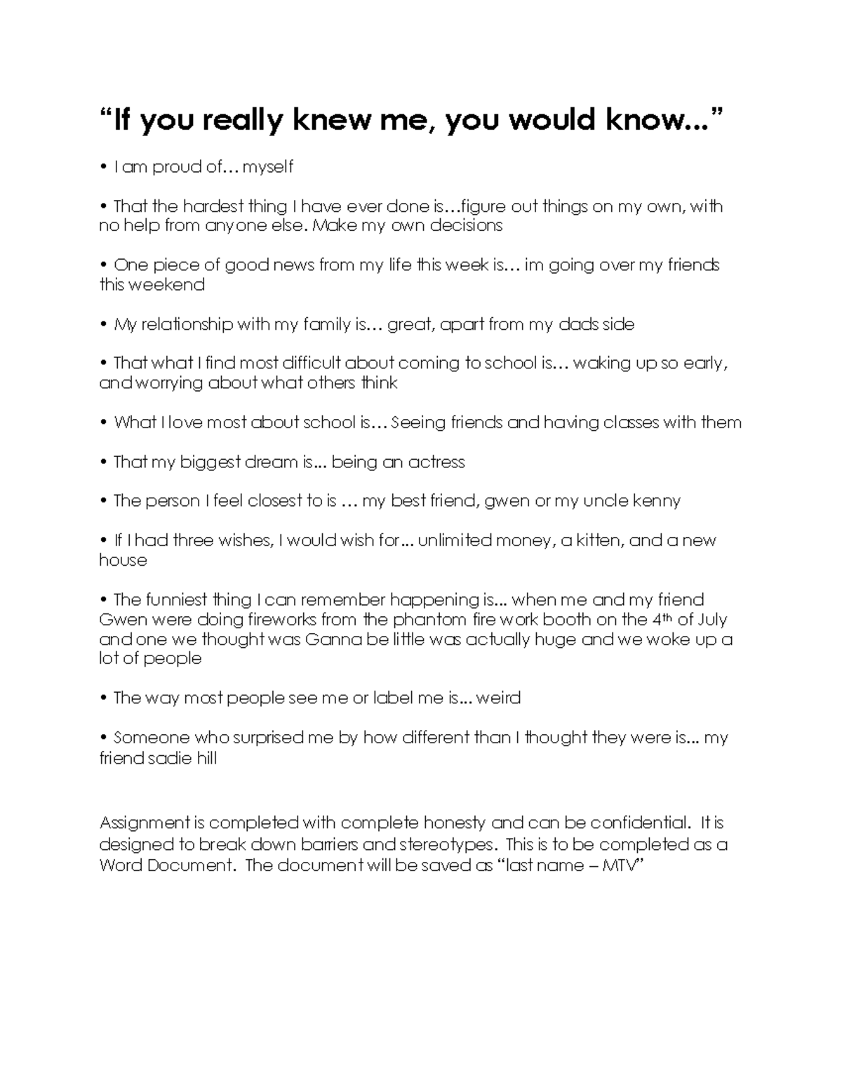 Nelson-MTVsbsbsbsbsb - “If you really knew me, you would know...” I am ...