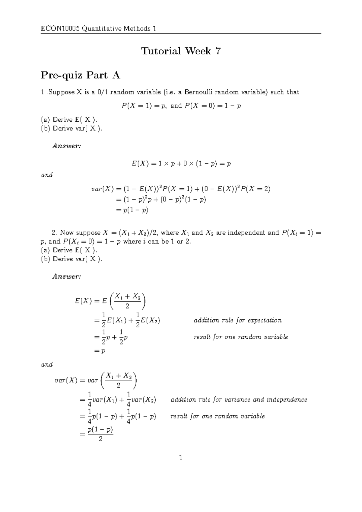 Tutorial 7 ans - Tut 7 - Tutorial Week 7 Pre-quiz Part A 1 .Suppose X is a 0/1 random variable ...
