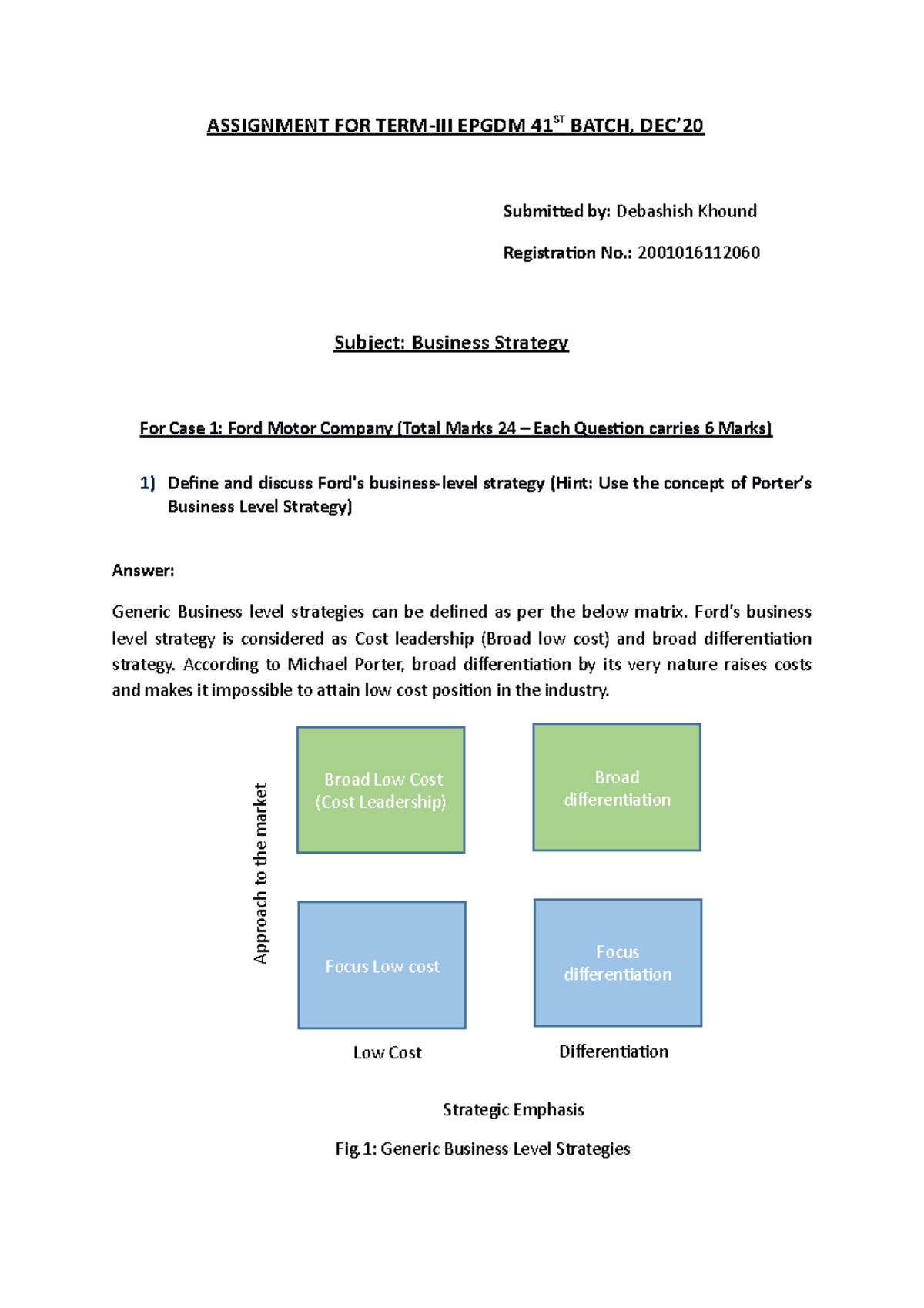 Business Strategy Assignments for term 3 - Broad Low Cost (Cost ...