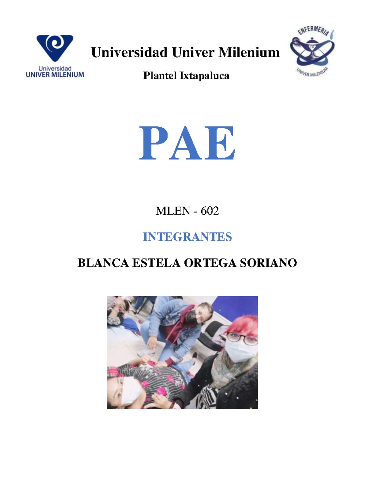 PAE ACT 3 - PAE IRC - Universidad Univer Milenium Plantel Ixtapaluca ...