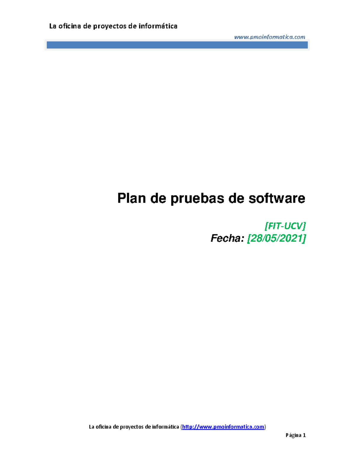Capillo, CAM, Coaquira, Fajardo y Sedano-PMOInformatica Plantilla de Plan de Pruebas de Software ...