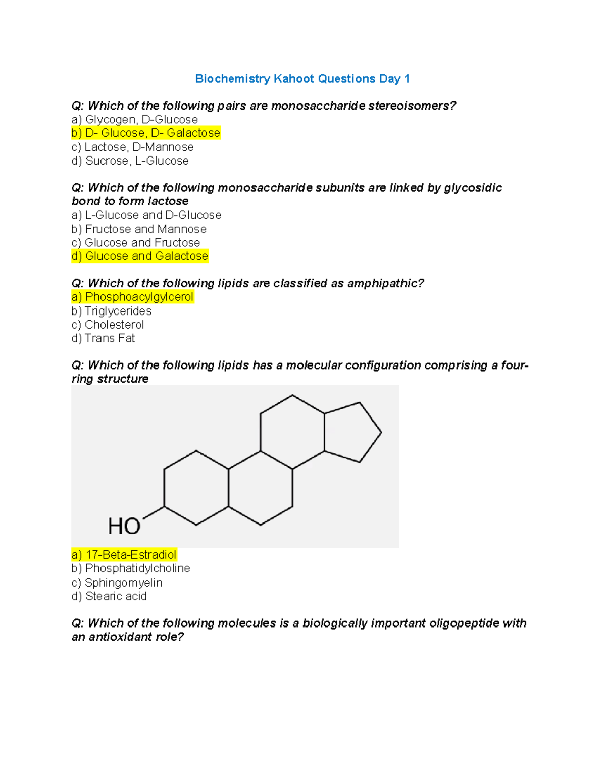 Biochemistry Kahoot Questions Day 1 - Studocu