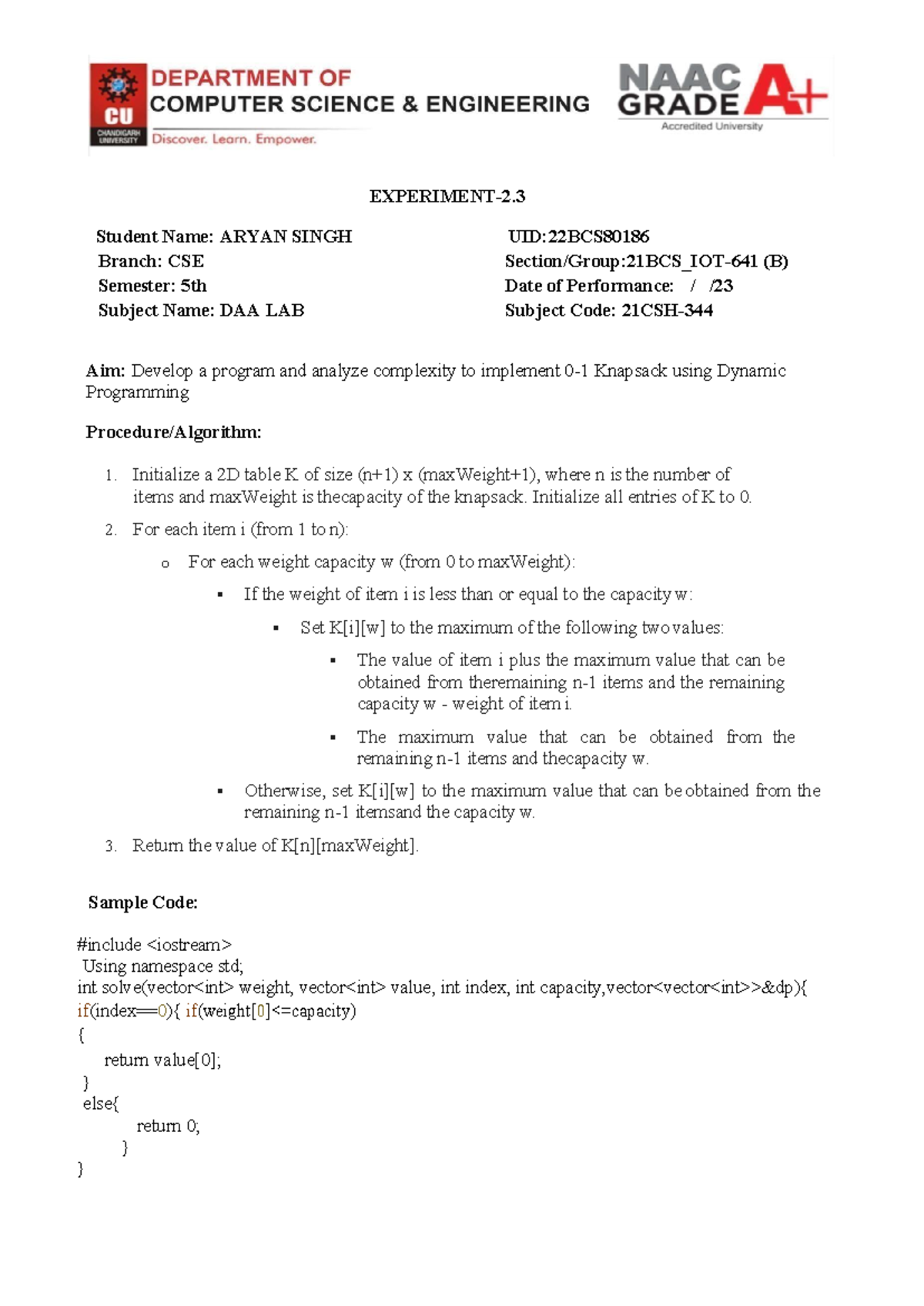 DAA2 - EXPERIMENT-2. Student Name: ARYAN SINGH Branch: CSE Semester: 5th Subject Name: DAA LAB ...