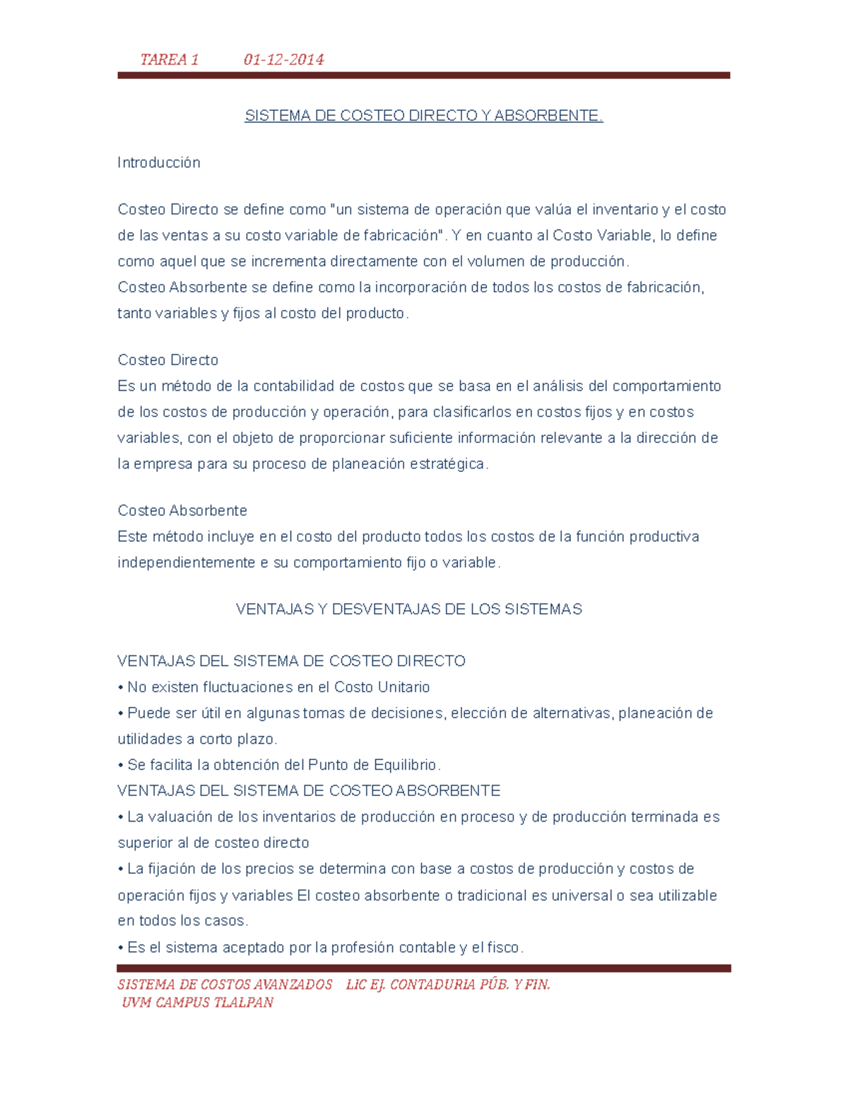 Sistema DE Costeo Directo Y Absorbente - SISTEMA DE COSTEO DIRECTO Y ABSORBENTE. Introducción ...