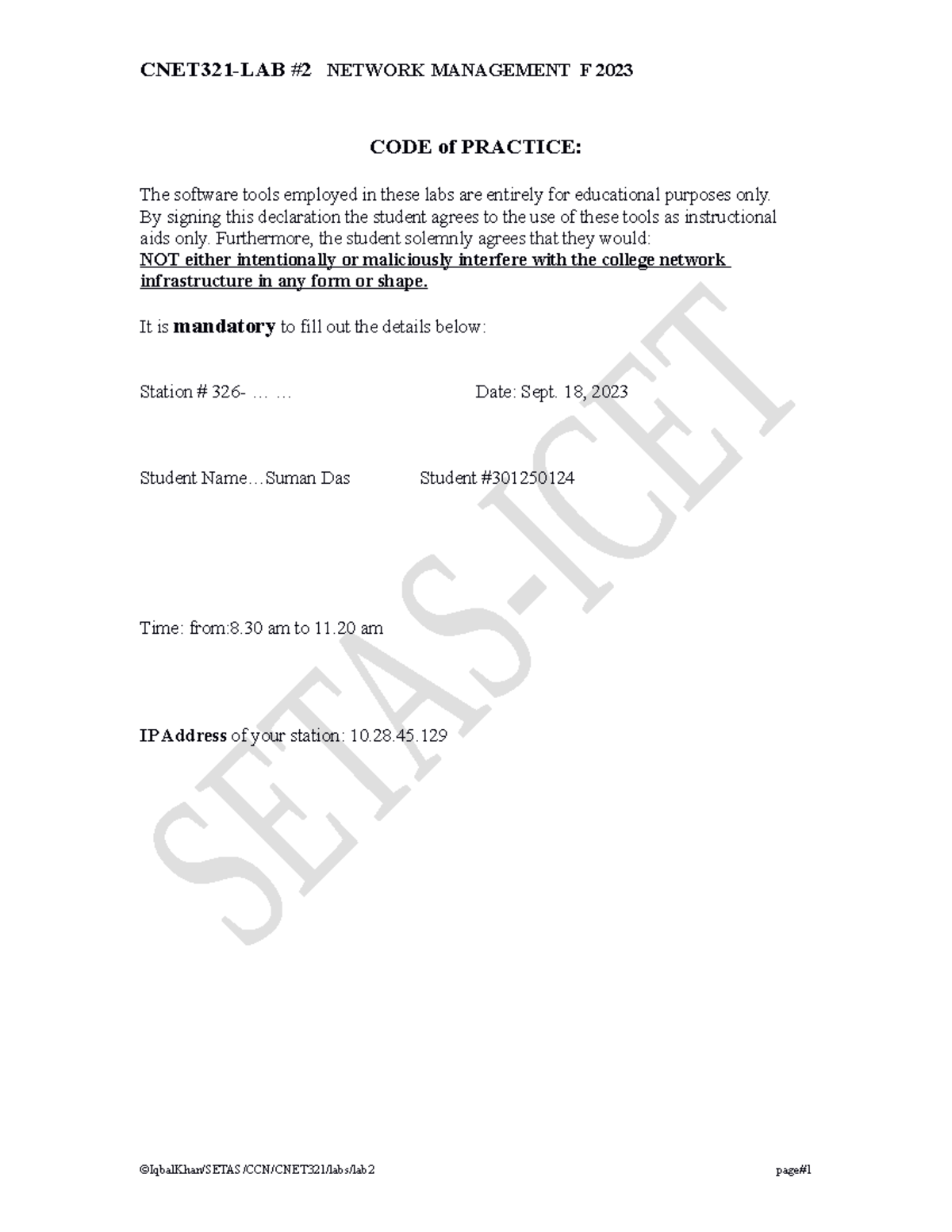 CNET321 Lab 2-rev2 - lab 2 - CODE of PRACTICE: The software tools employed in these labs are ...