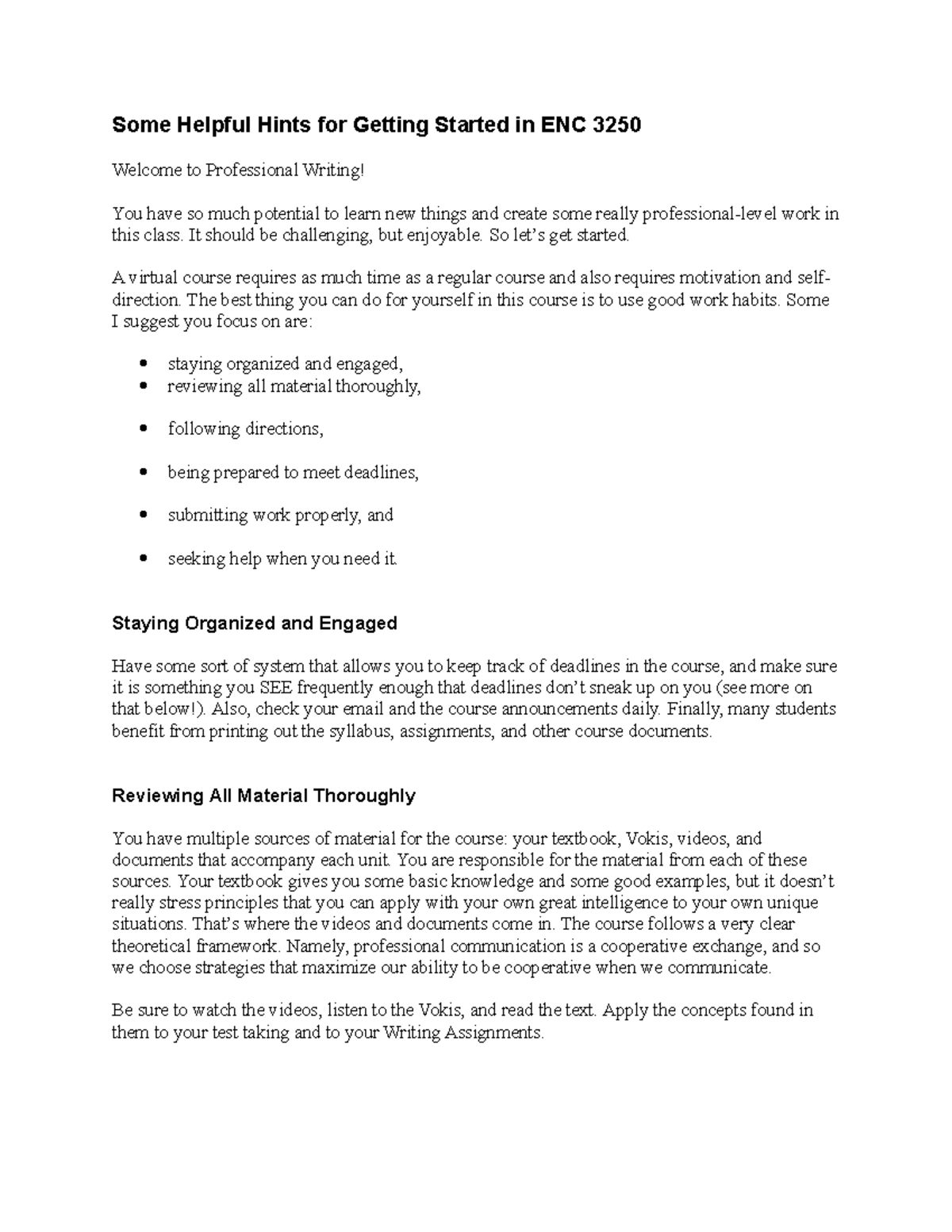 Some Helpful Hints for Getting Started - It should be challenging, but ...