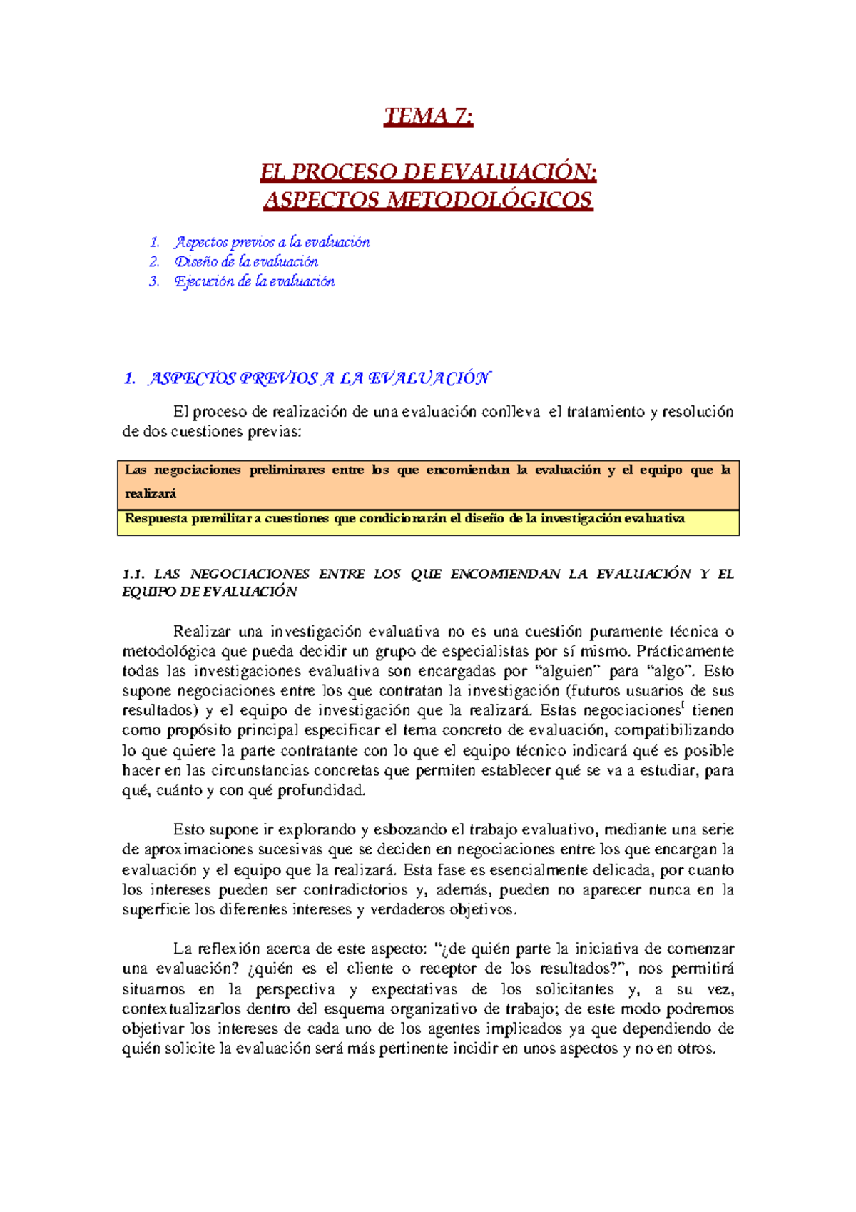 Tema 7 proceso de evaluacion aspectos metodologicos - TEMA 7: EL PROCESO DE EVALUACI”N: ASPECTOS ...