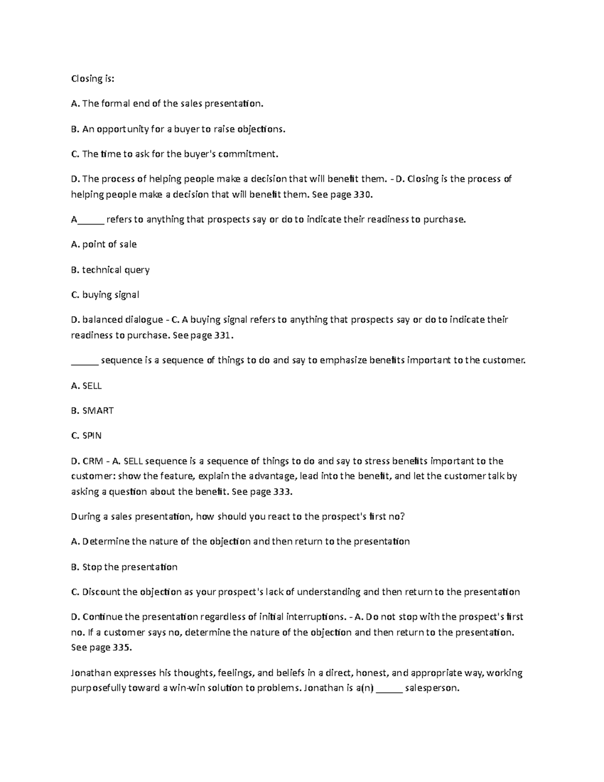 FMGT 4535 Chapter 11 - Closing - Closing is: A. The formal end of the ...