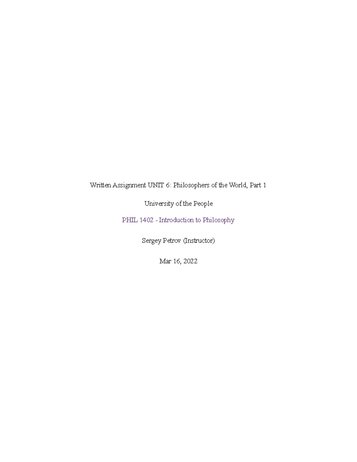 unit 7 written assignment - Written Assignment UNIT 6: Philosophers of ...