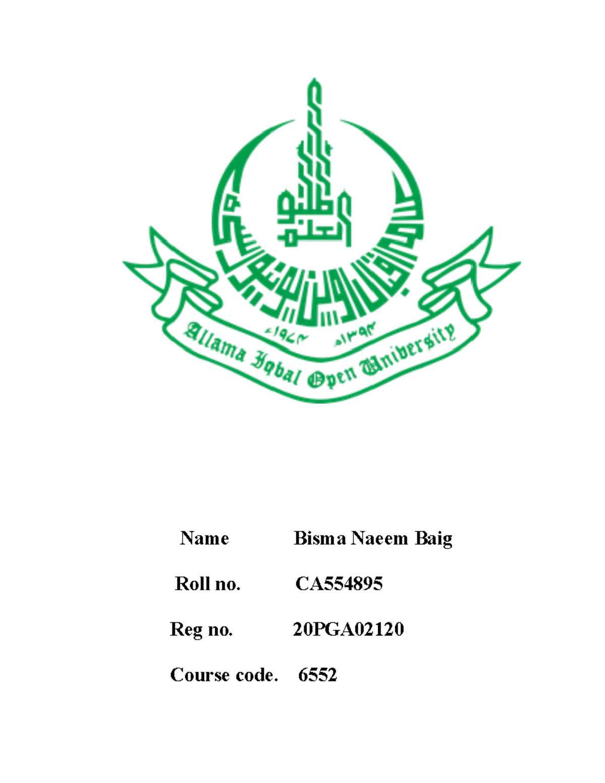 Bisma(6552-1) - check study material - Name Bisma Naeem Baig Roll no. CA Reg no. 20PGA Course ...