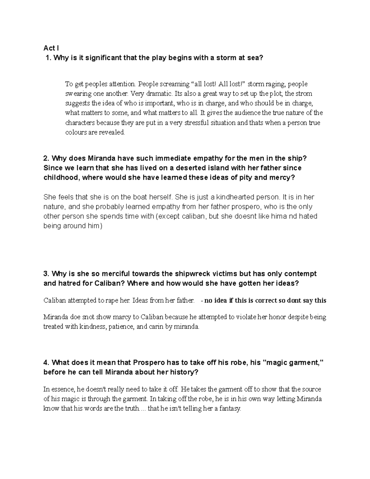 The tempest - Act I 1. Why is it significant that the play begins with ...