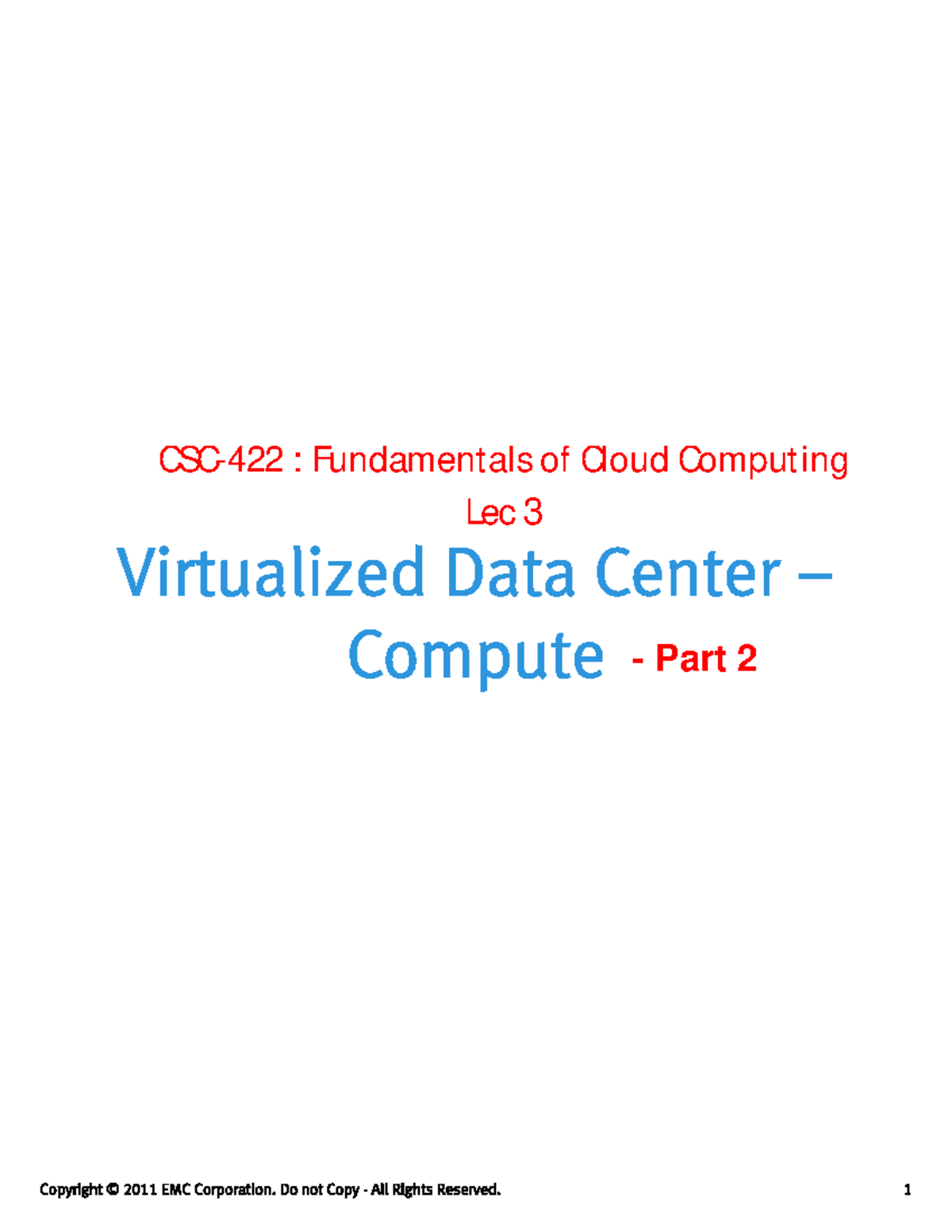 Lecture 3(CSC422) - CSC-422 : Fundamentals of Cloud Computing Lec 3 - Part 2 This lesson covers ...