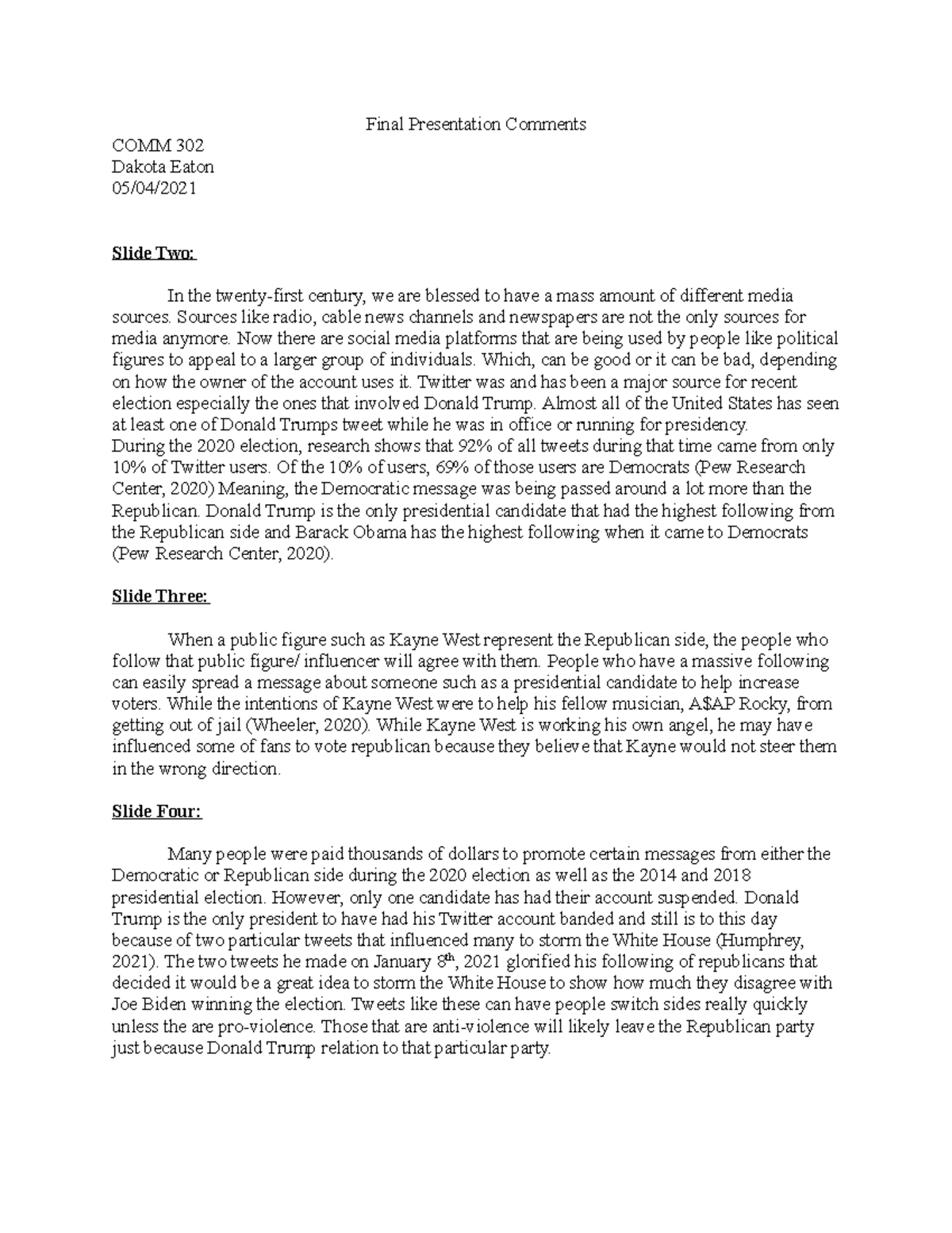 Final Presentation Comments- Dakota Eaton - Final Presentation Comments ...