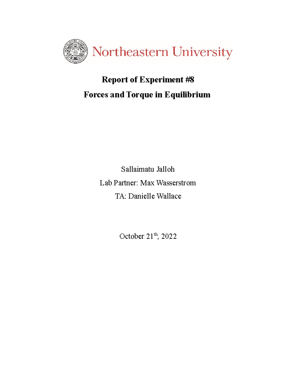 Physics Lab Report 4 - Report of Experiment Forces and Torque in ...