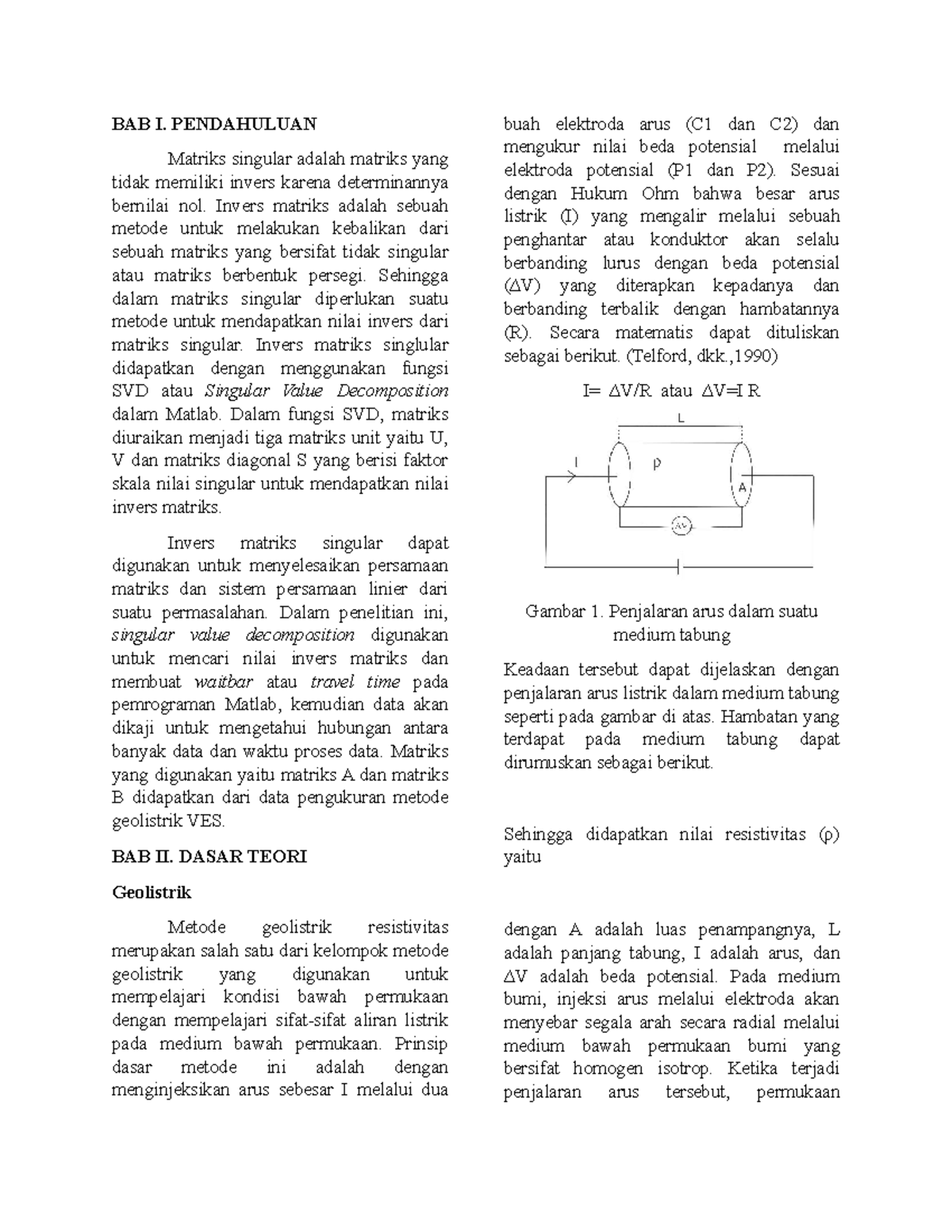 Matriks singular - BAB I. PENDAHULUAN Matriks singular adalah matriks ...