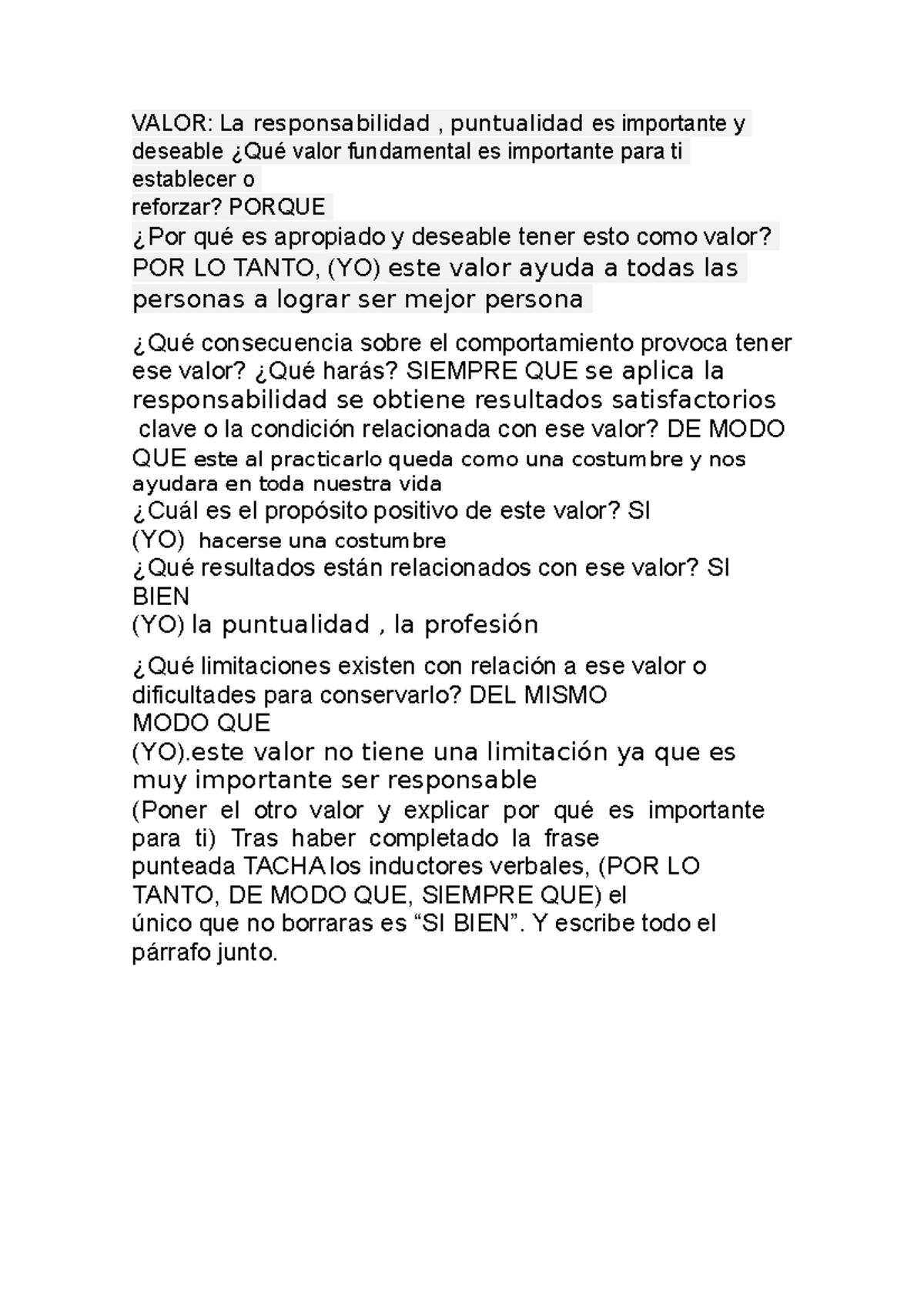 Valor - ghghj - VALOR: La responsabilidad , puntualidad es importante y ...