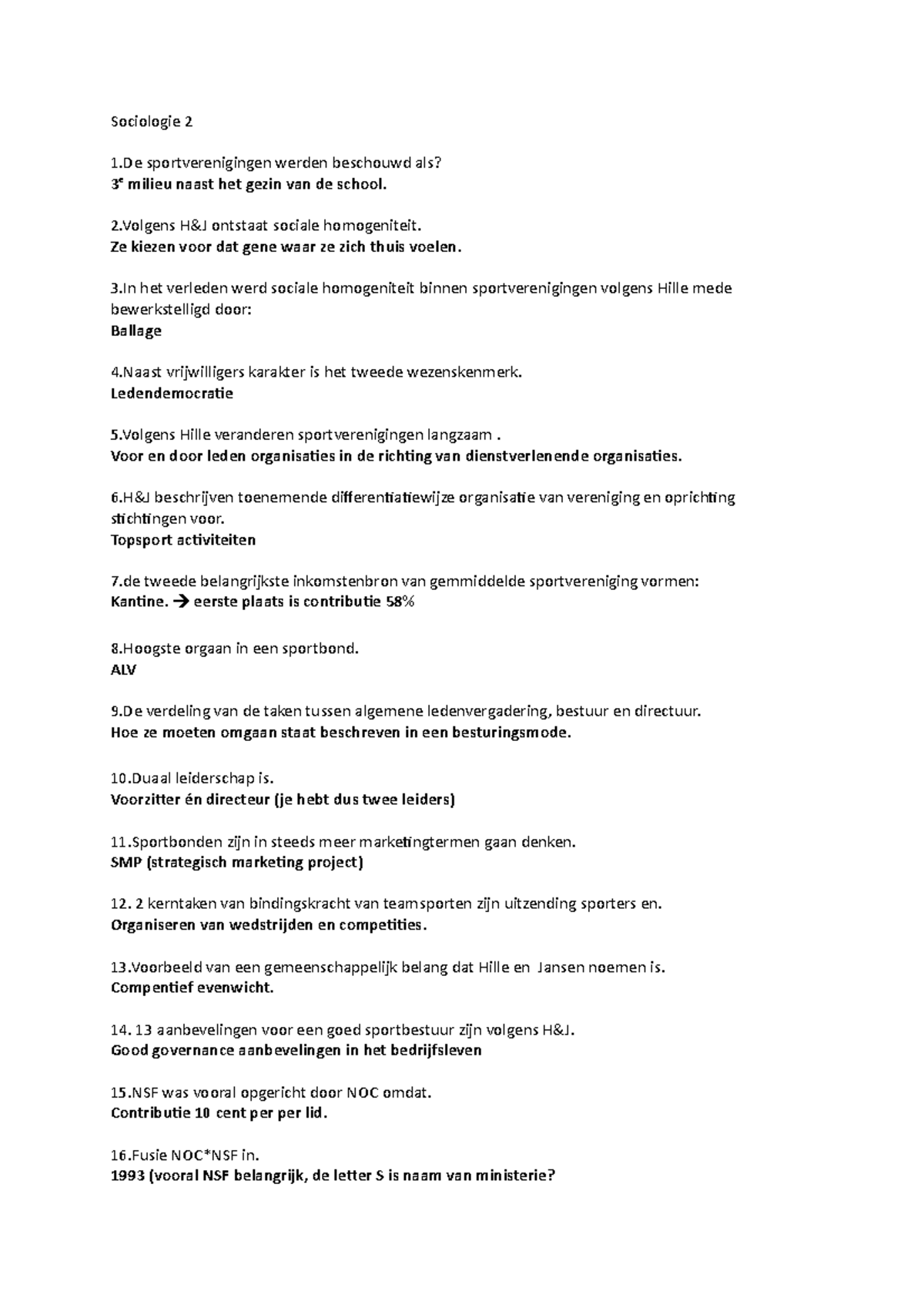 Proef/oefen tentamen 2015, vragen en antwoorden - Sociologie 2 1 sportverenigingen werden ...