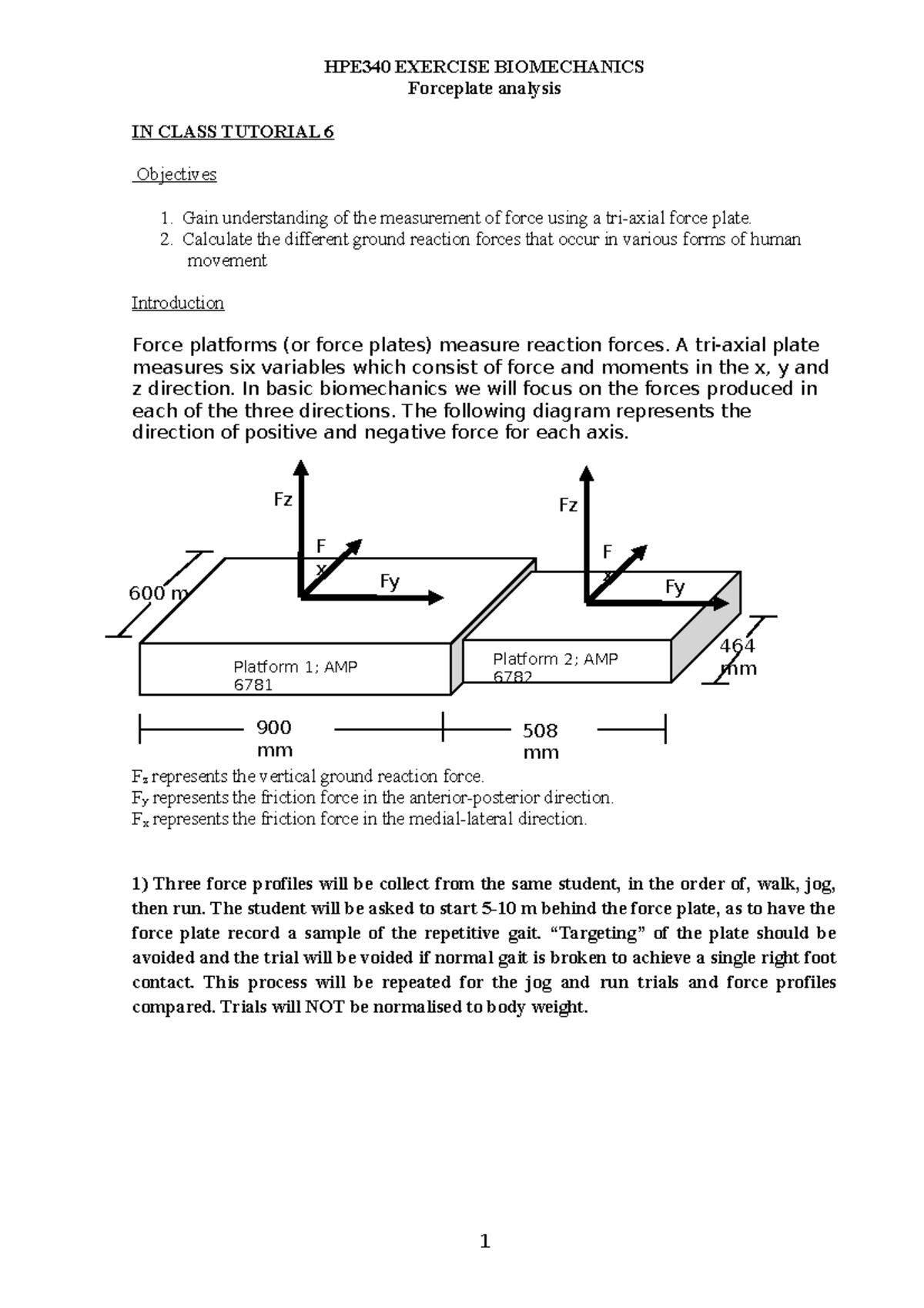 HPE 340 In class tutorial 6 - Forceplate analysis - Forceplate analysis IN CLASS TUTORIAL 6 ...