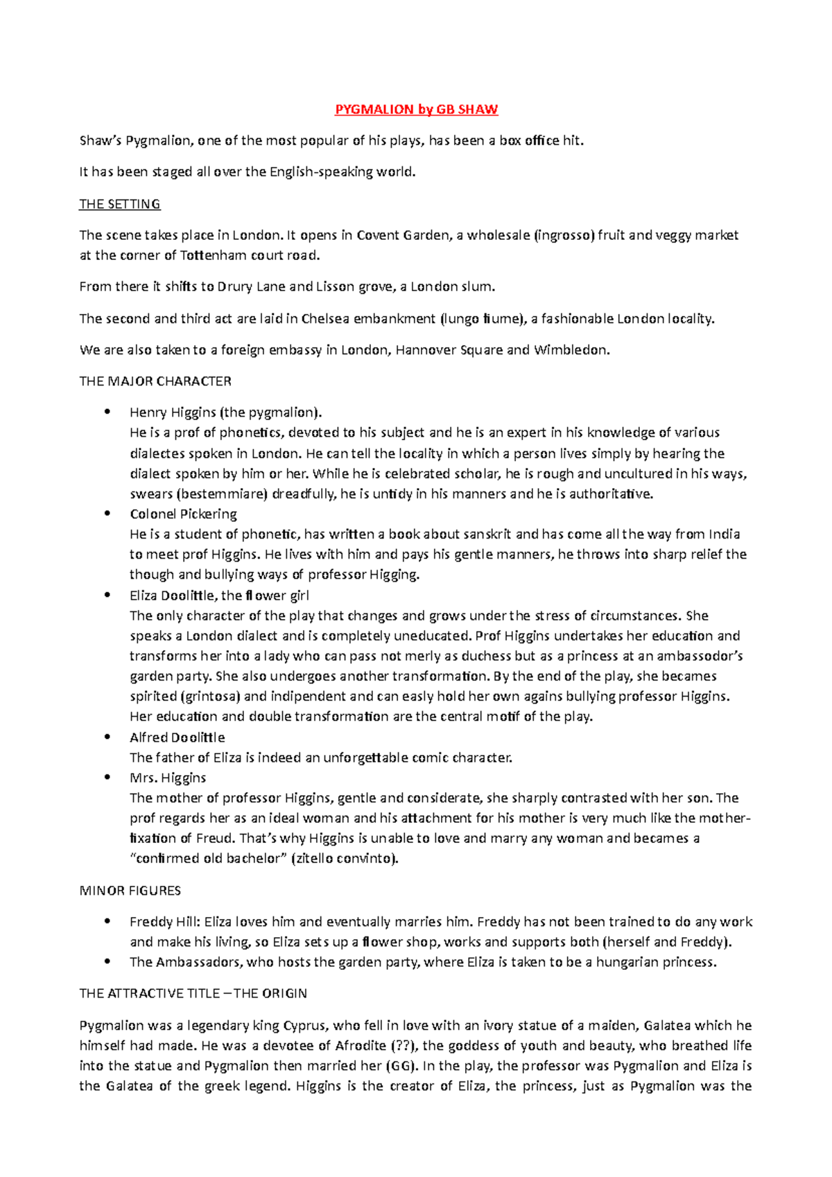 Pygmalion by GB SHAW - PYGMALION by GB SHAW Shaw’s Pygmalion, one of ...