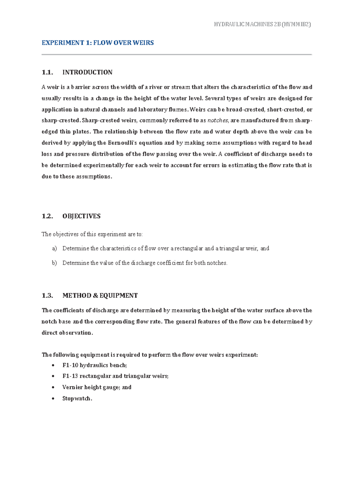 FLOW OVER Weirs - EXPERIMENT 1: FLOW OVER WEIRS 1. INTRODUCTION A weir ...