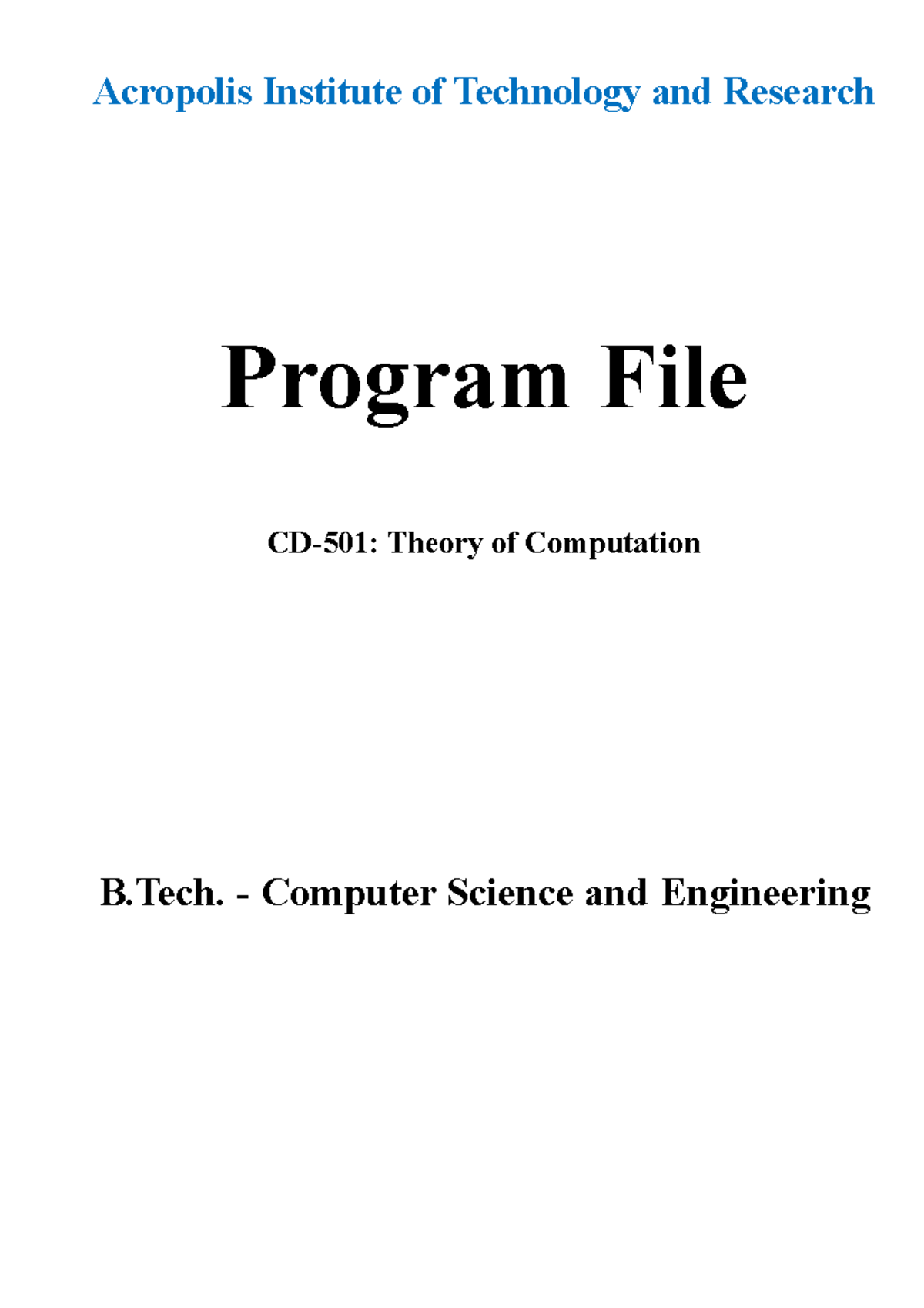 TOC Practical File - Acropolis Institute of Technology and Research Program File CD-501: Theory ...
