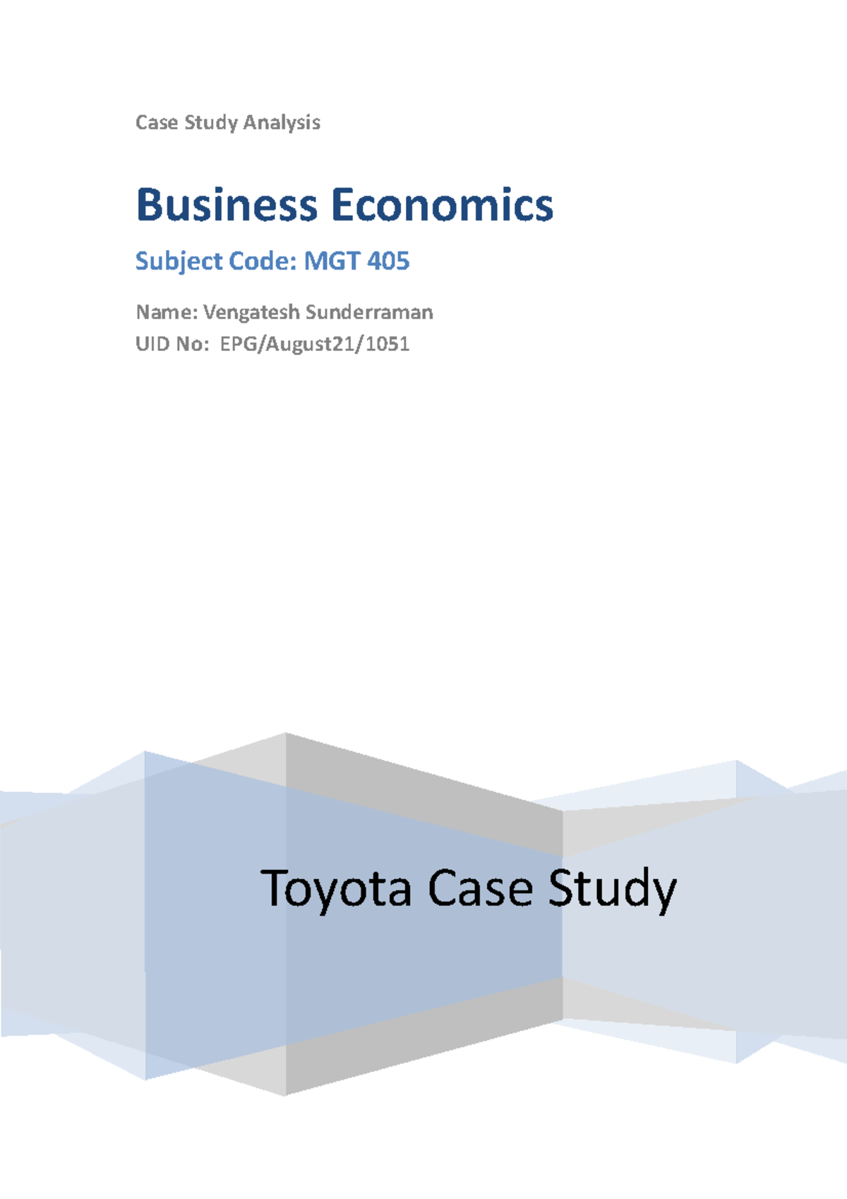 Buisness Economics Assignment Vengatesh - Case Study Analysis Toyota ...