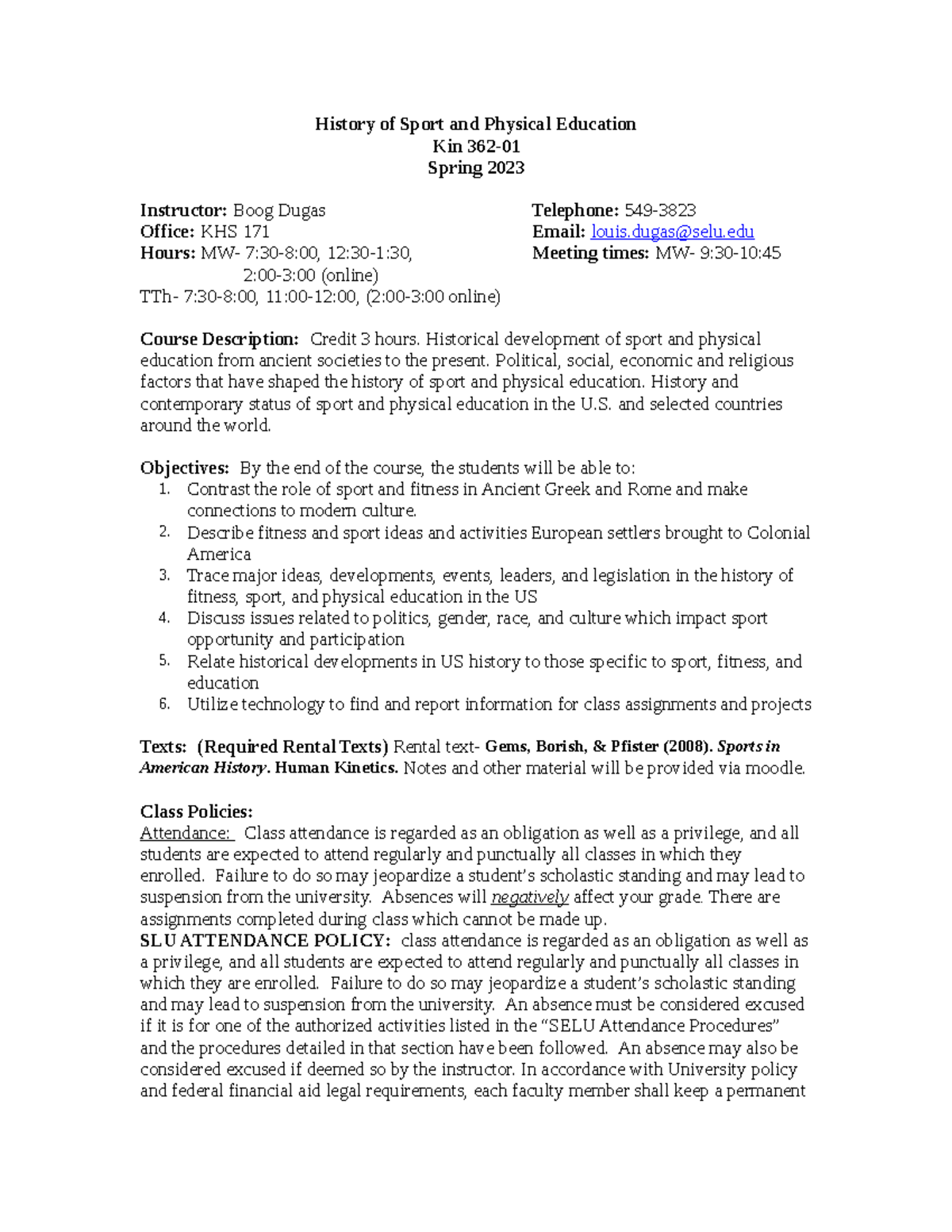 Syllabus Spring 2023 - History of Sport and Physical Education Kin 362- Spring 2023 Instructor ...