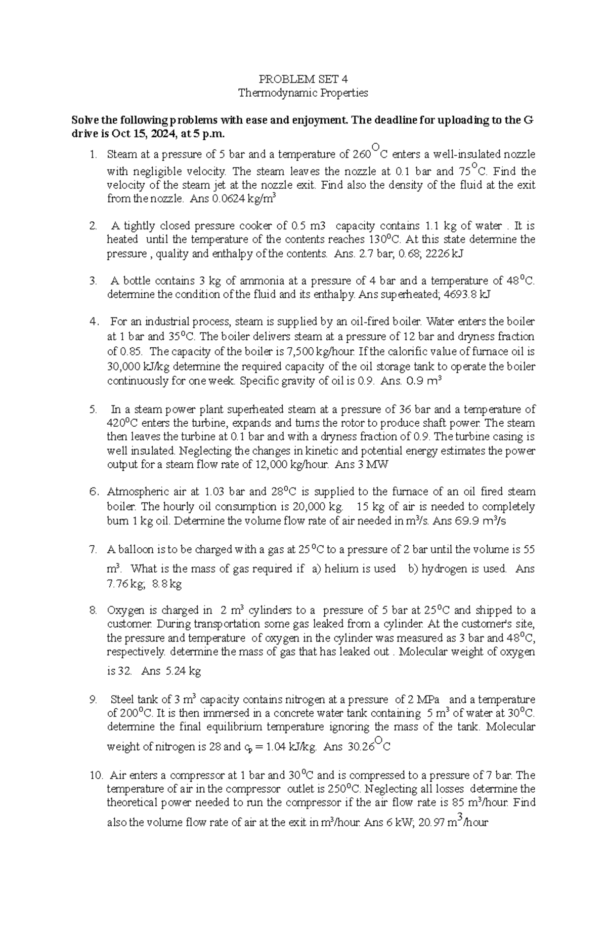Problem SET 4 - aaaa - PROBLEM SET 4 Thermodynamic Properties Solve the ...
