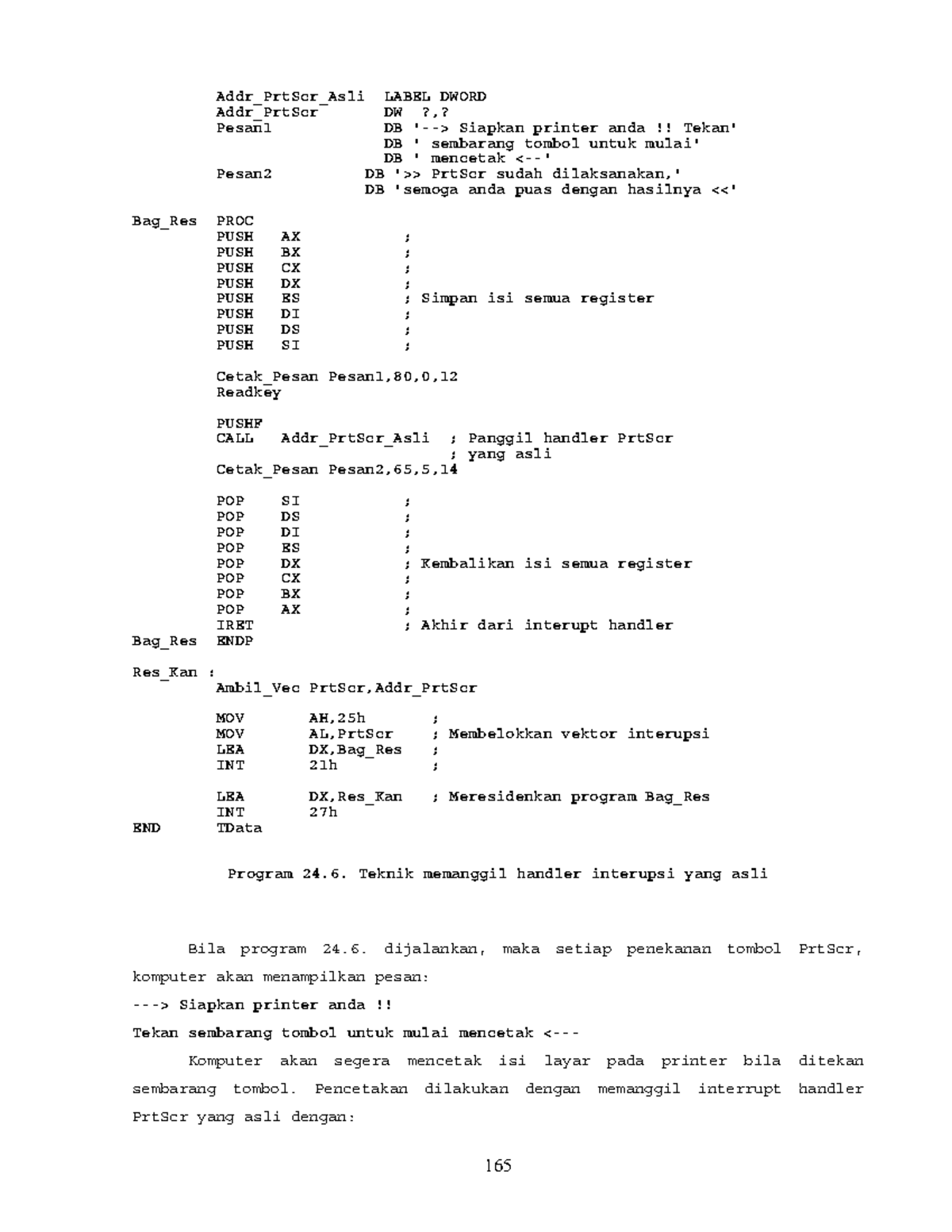 Tutorial Emulator 8086-34 - Addr_PrtScr_Asli LABEL DWORD Addr_PrtScr DW ...