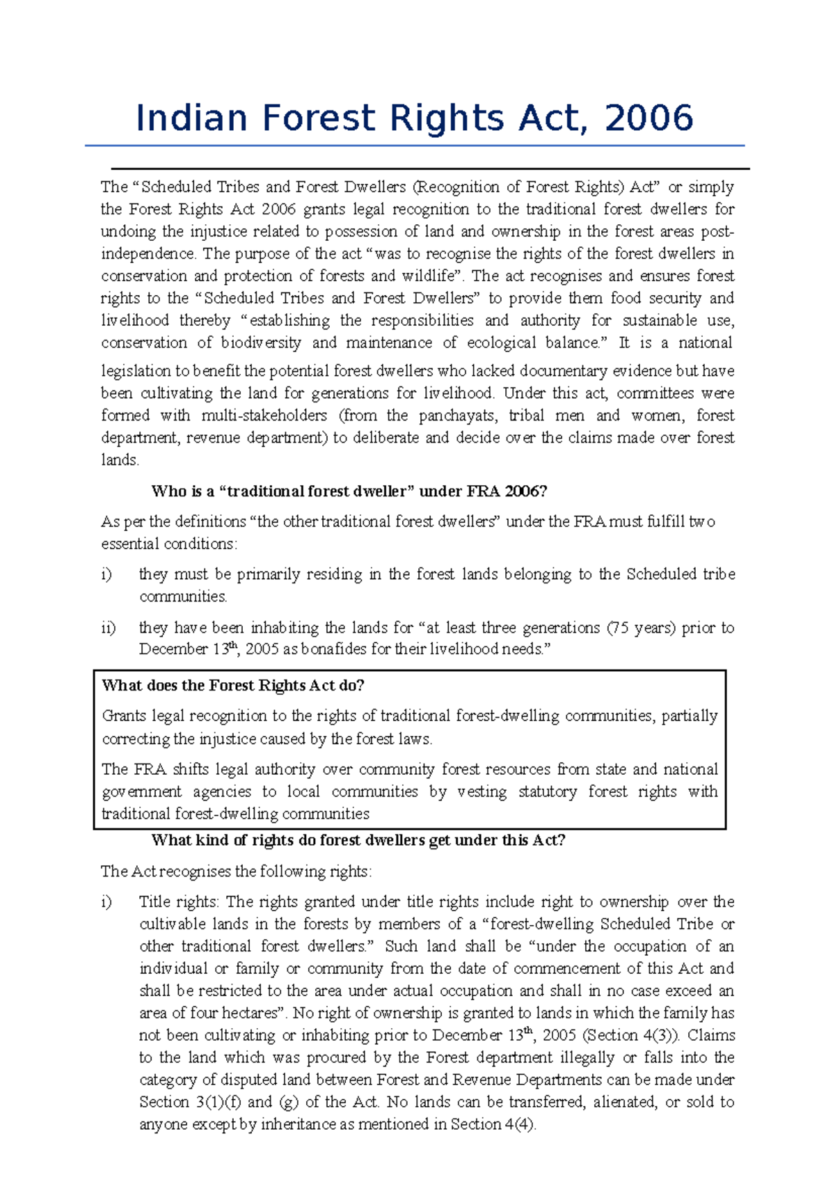 Indian Forest Rights Act, 2006 - The purpose of the act “was to recognise the rights of the ...