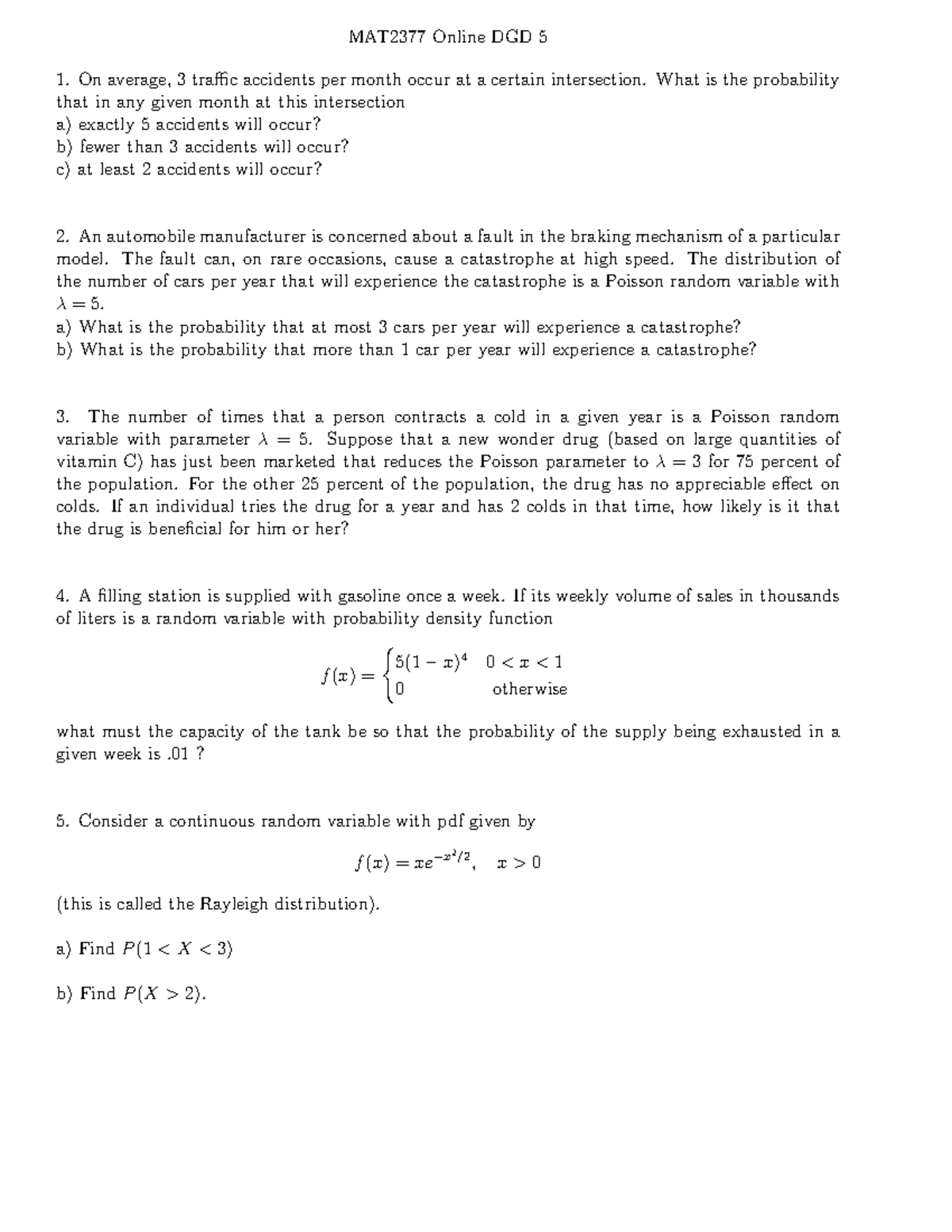 DGD5 - Practice for the first midterm - MAT2377 Online DGD 5 On average, 3 traffic accidents per ...