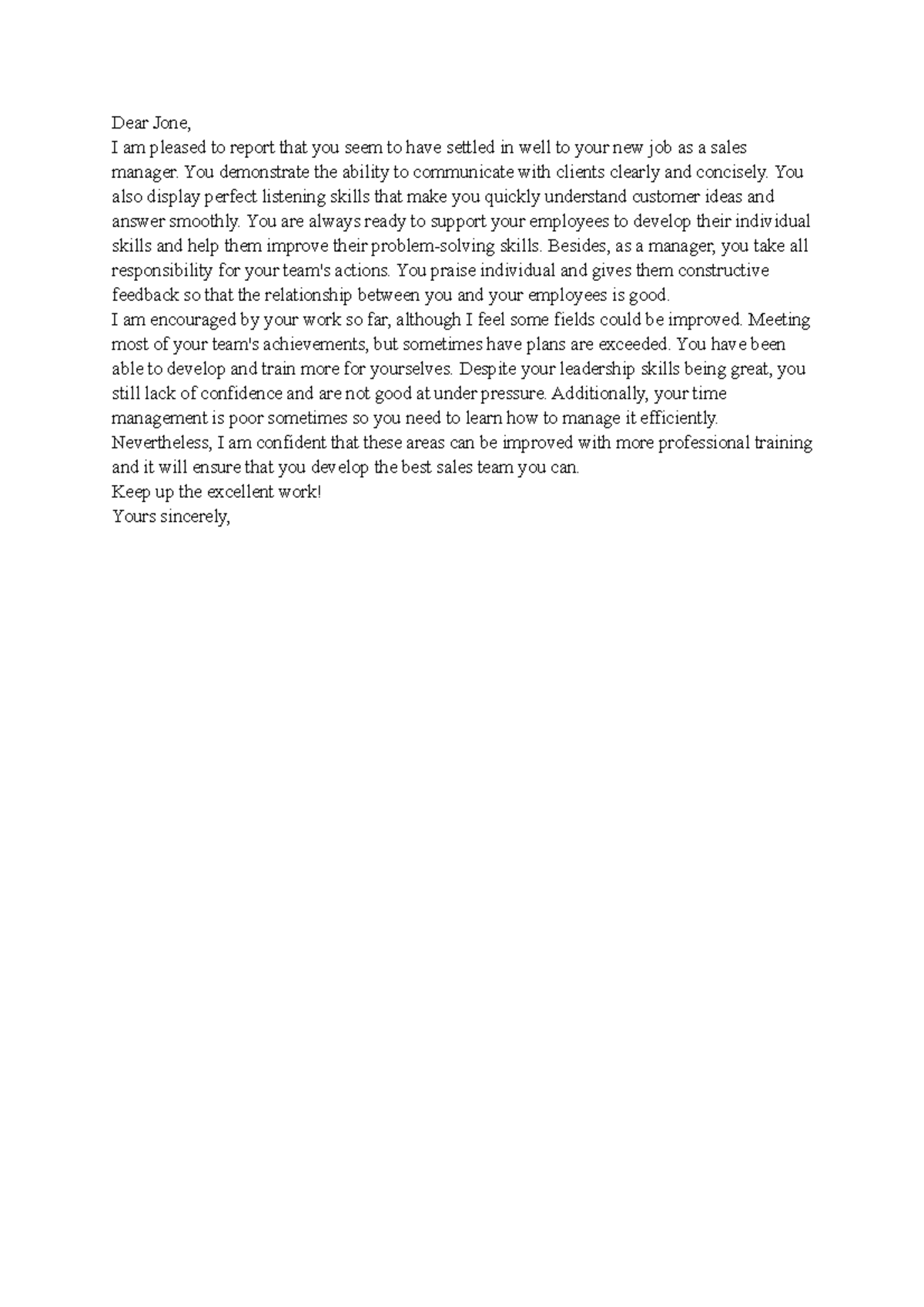 Summary - Formal essays - Dear Jone, I am pleased to report that you ...