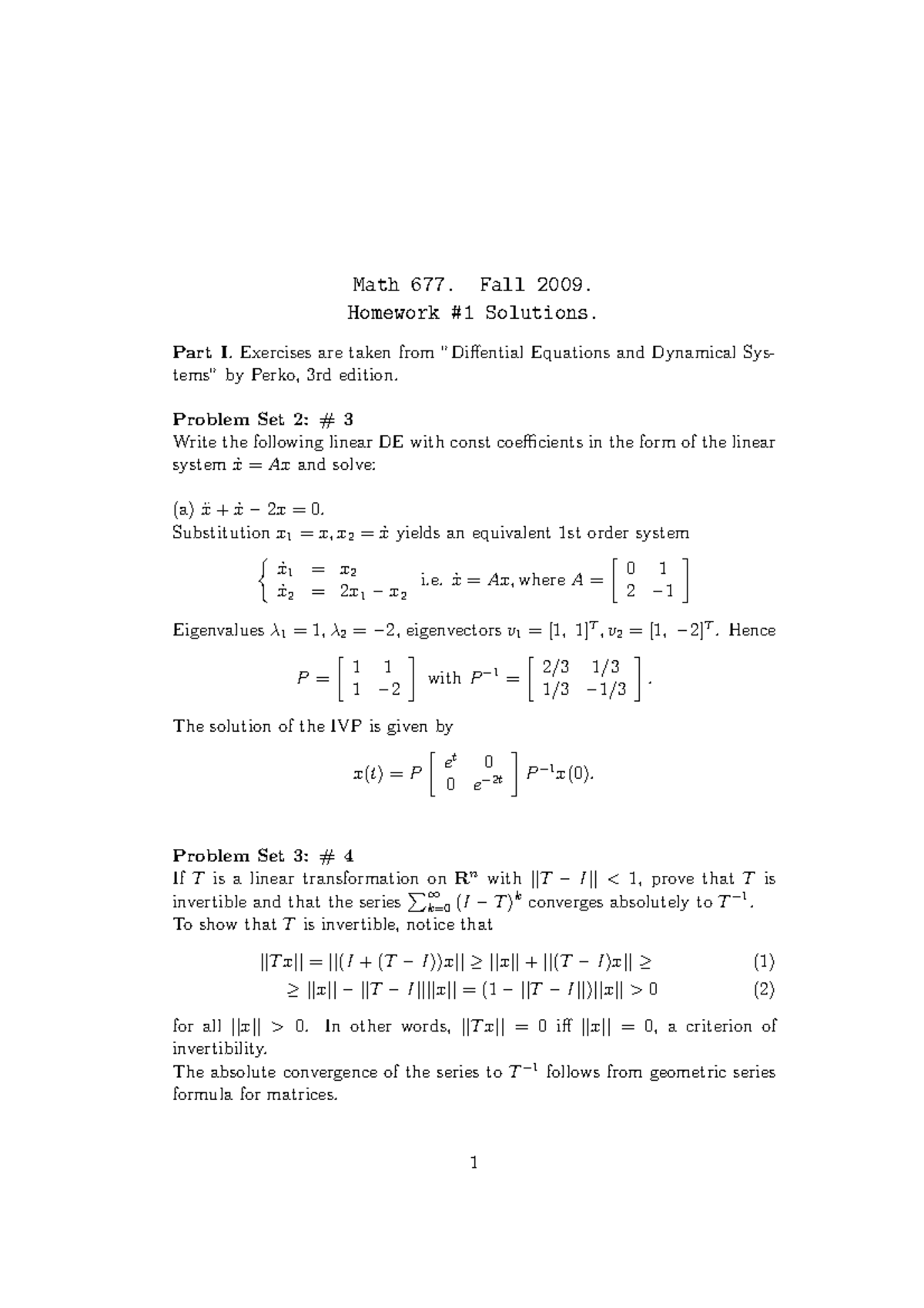 Homework 01 Solutions - Math 677. Fall 2009. Homework Solutions. Part I ...