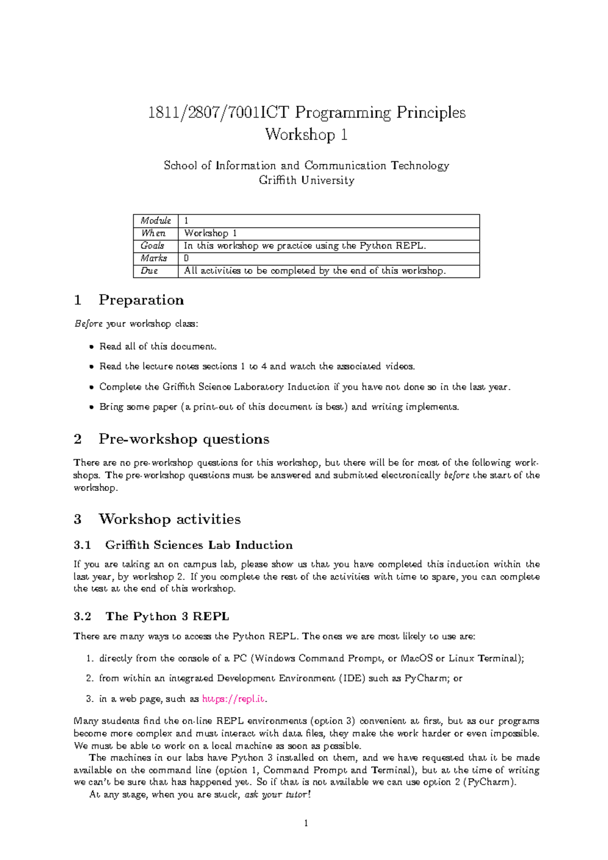 WS01 - 1811/2807/7001ICT Programming Principles Workshop 1 School of Information and ...