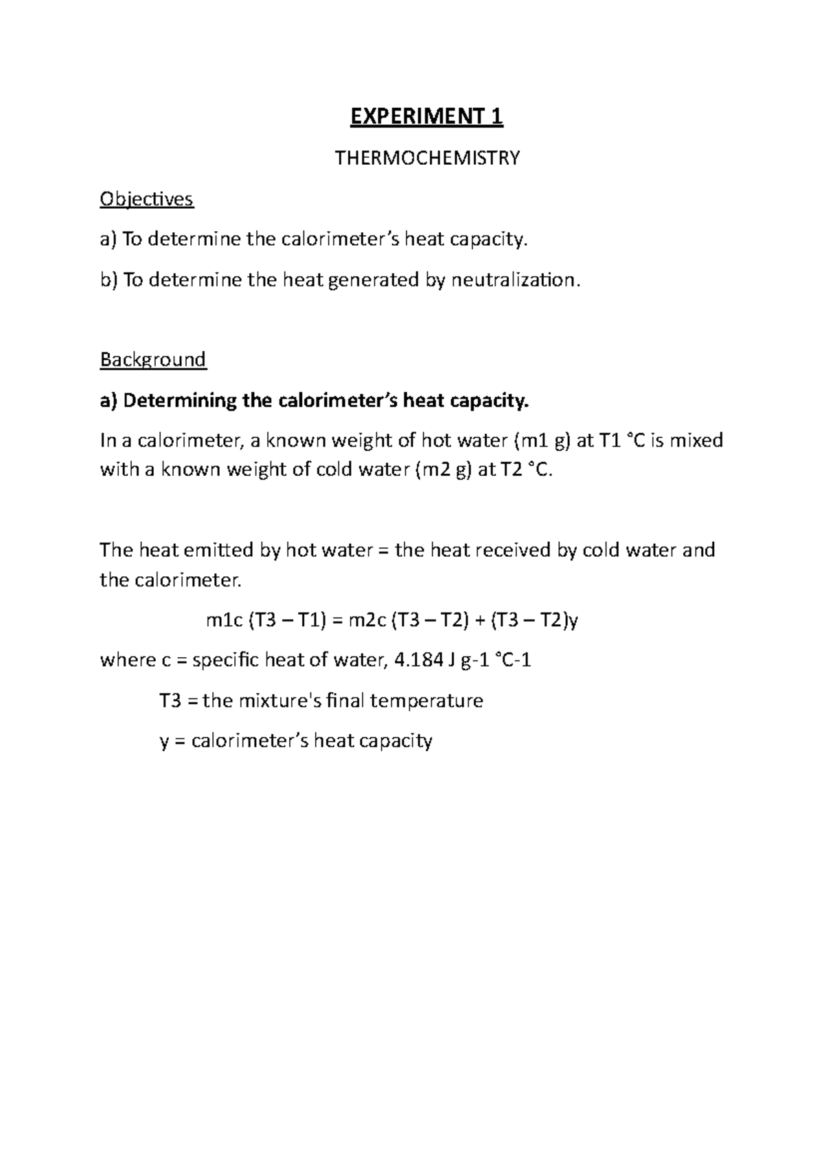 Experiment 1 chm 143 - EXPERIMENT 1 THERMOCHEMISTRY Objectives a) To ...