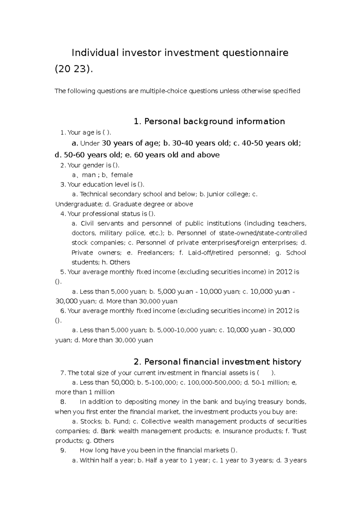 Individual investor investment questionnaire - The following questions ...