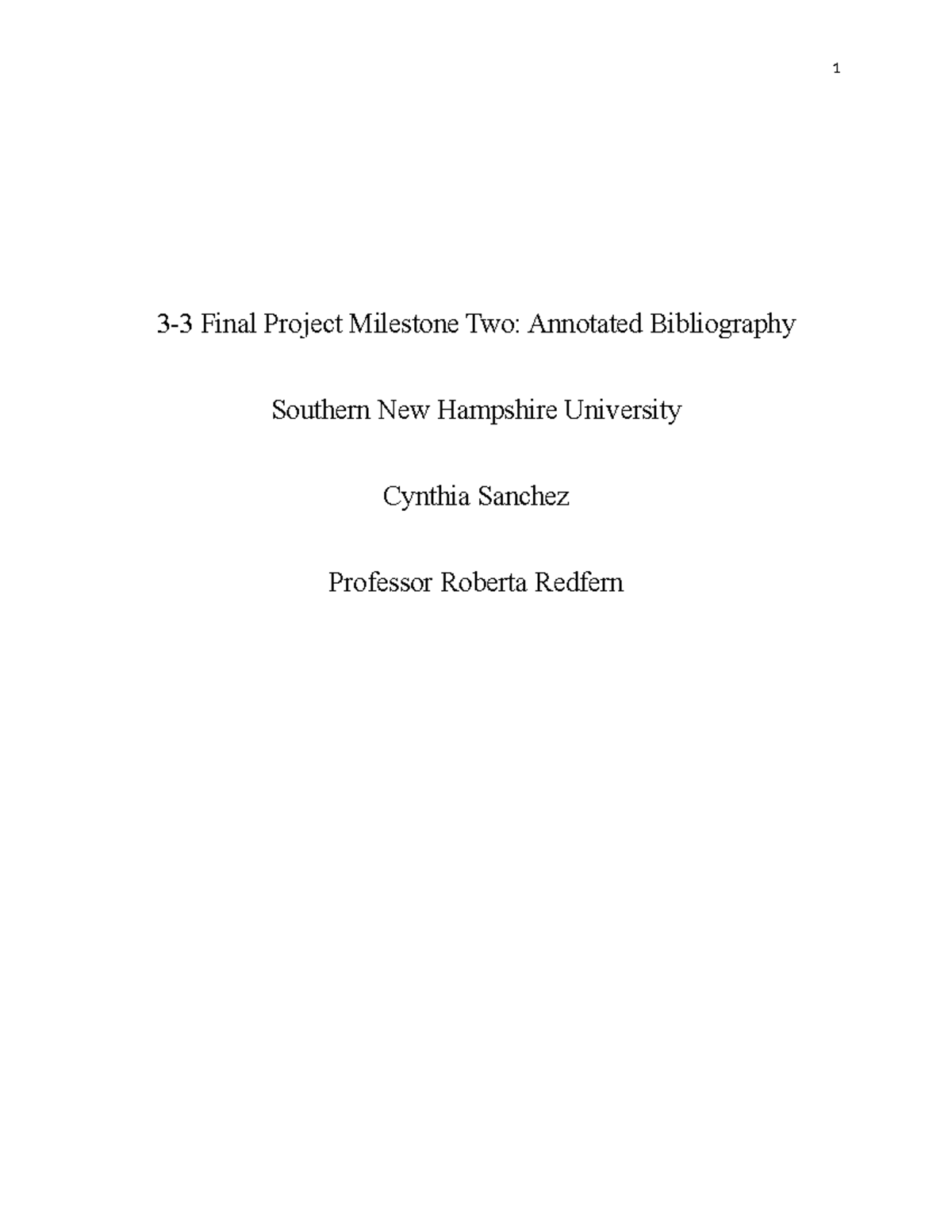 Bibliography - 1 3-3 Final Project Milestone Two: Annotated ...