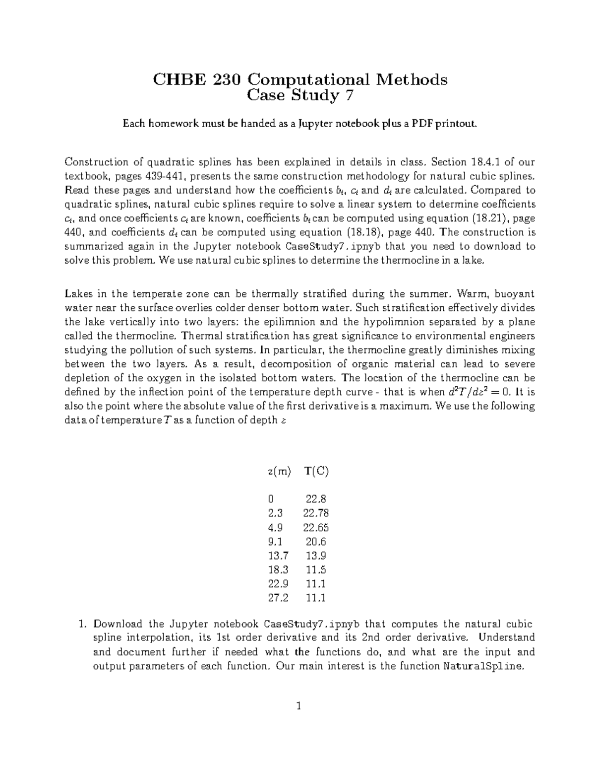 CHBE230 Case Study 7 - assignment - CHBE 230 Computational Methods Case Study 7 Each homework ...