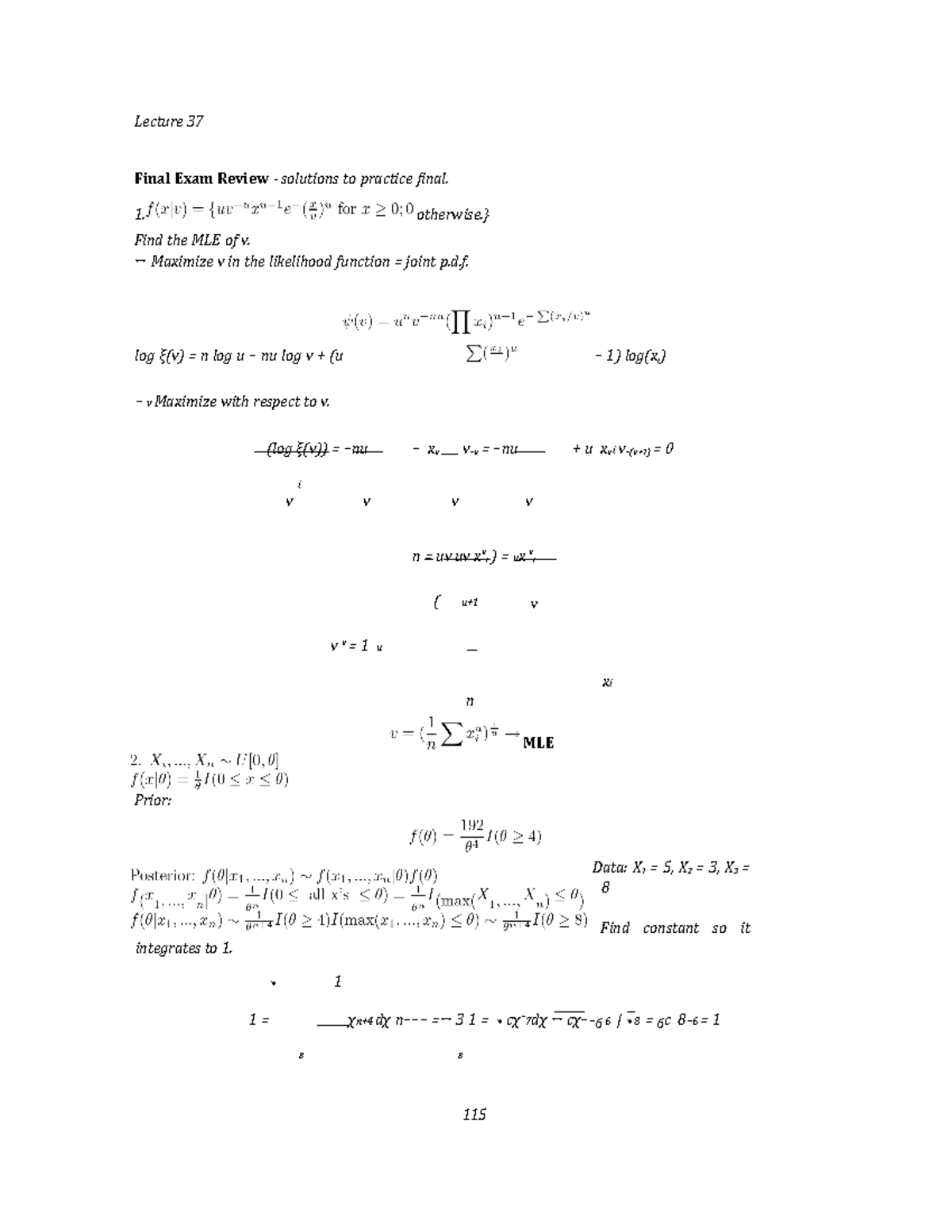 Final Exam Review - otherwise.} Find the MLE of v. ↔ Maximize v in the likelihood function ...