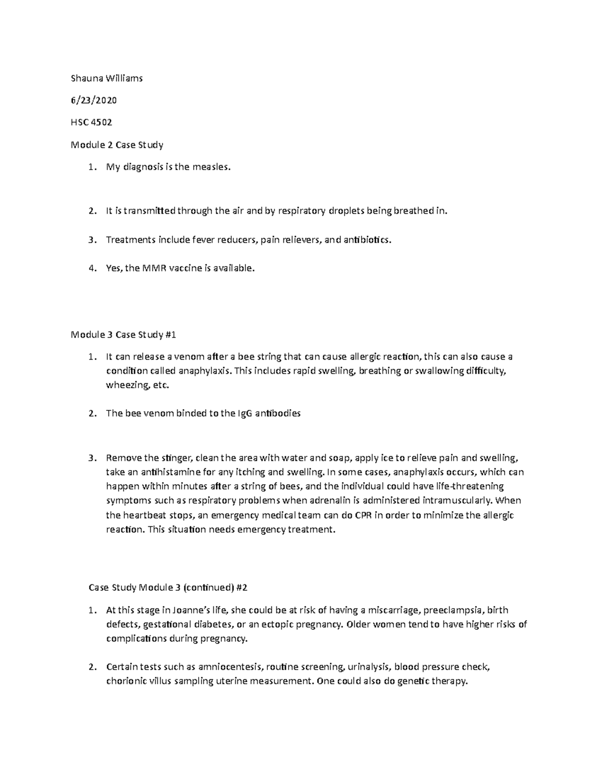 HSC 4502 Unit #1 Case Studies - Shauna Williams 6/23/ HSC 4502 Module 2 ...