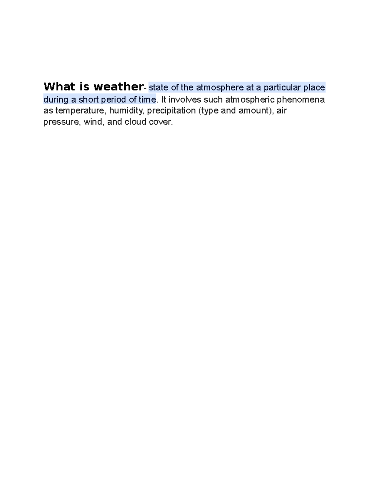 What is weather - Environmental Science - It involves such atmospheric ...