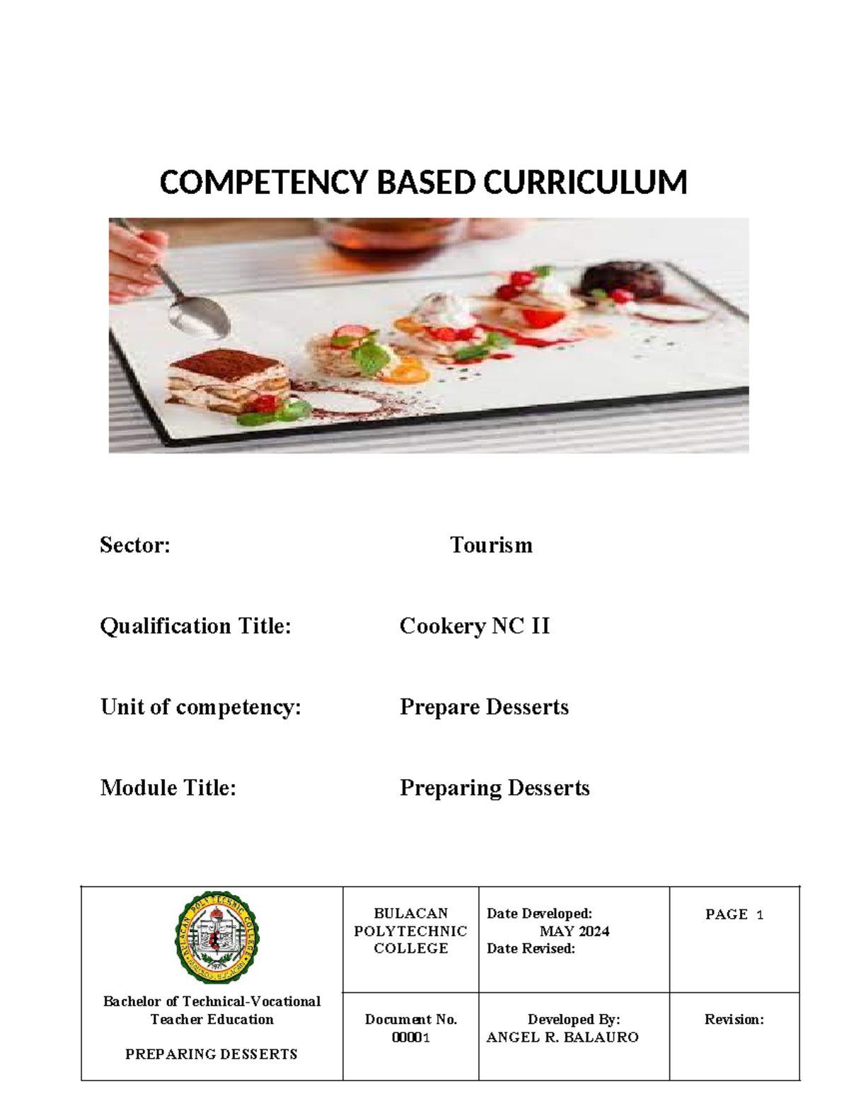 CBLM-5-5 - PREPARING DESSERT - COMPETENCY BASED CURRICULUM Sector: Tourism Qualification Title ...