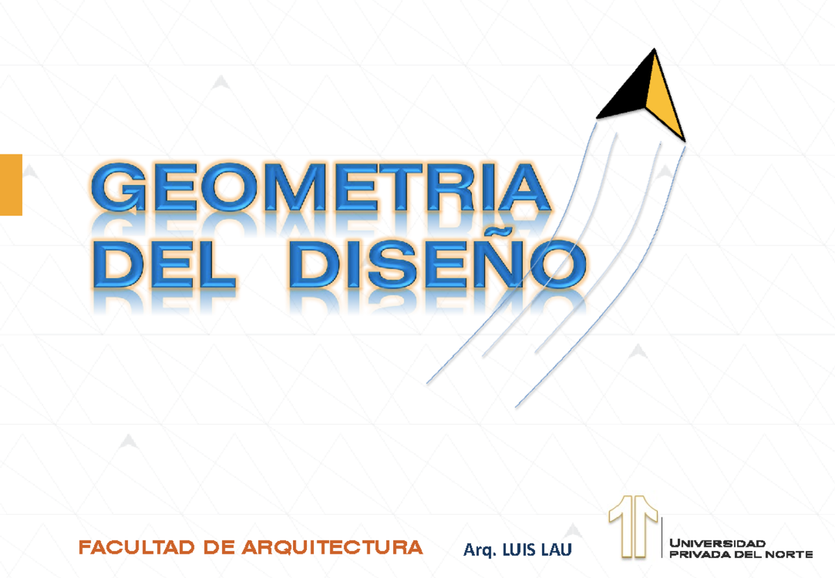 LOS Planos DE Proyeccion clase - FACULTAD DE ARQUITECTURA Arq. LUIS LAU ...