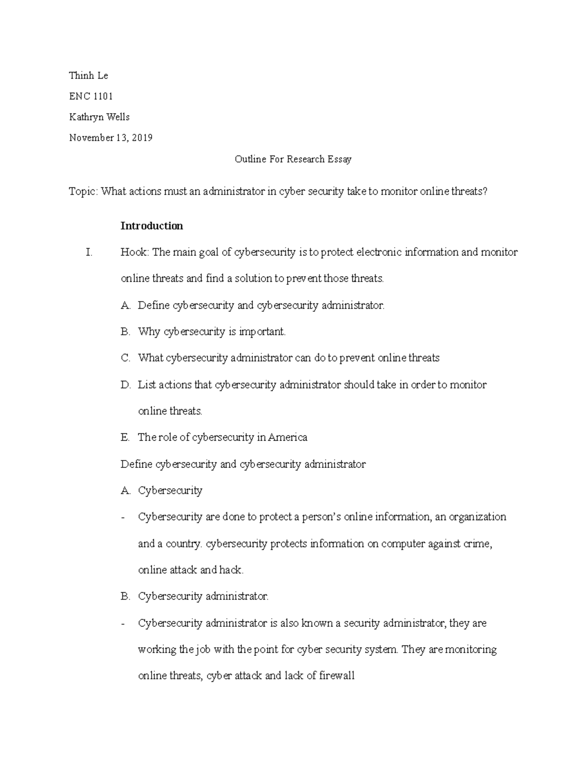 Cybersecurity Outline - Thinh Le ENC 1101 Kathryn Wells November 13 ...