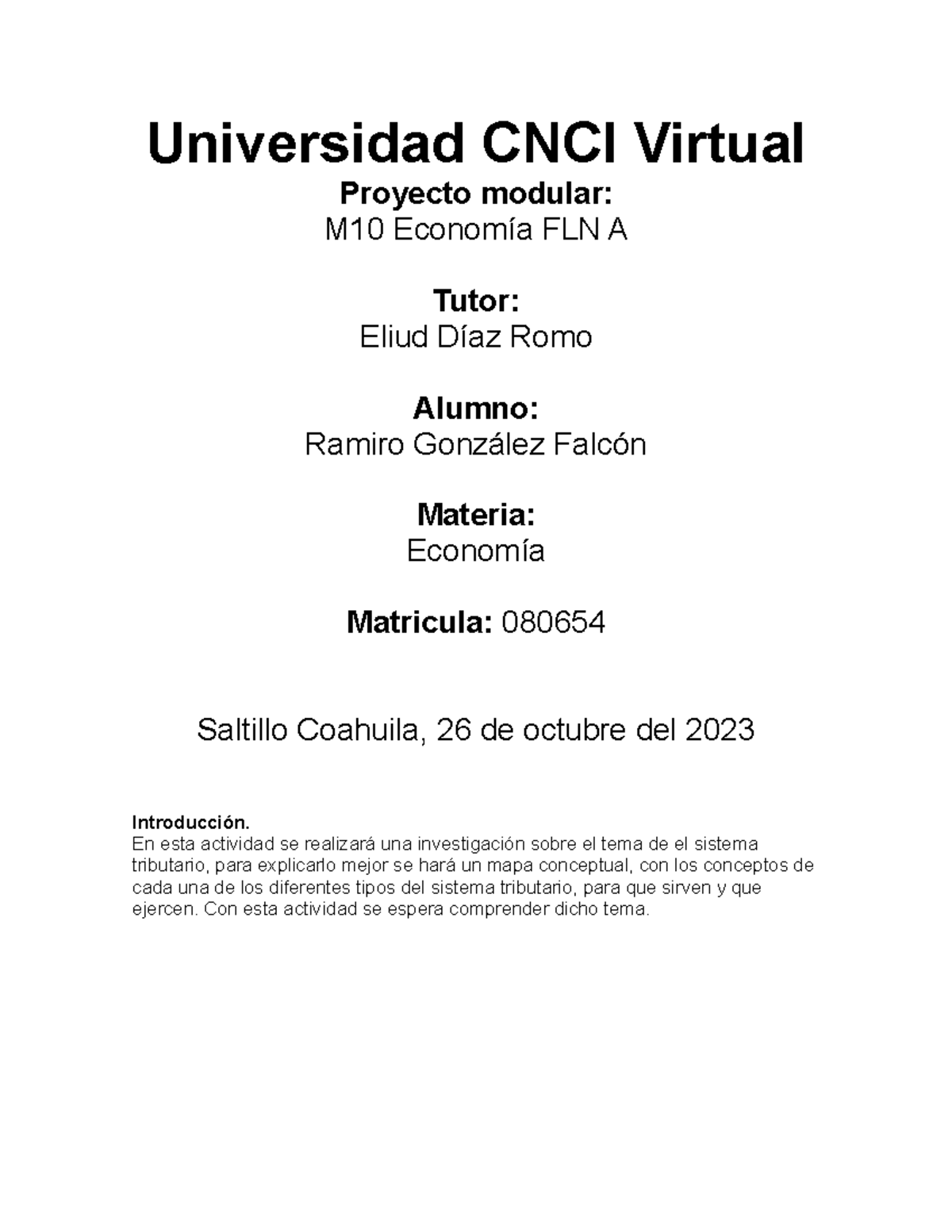 M10 Economía FLN A Actividad 2 Proyecto modular - Universidad CNCI Virtual Proyecto modular: M10 ...